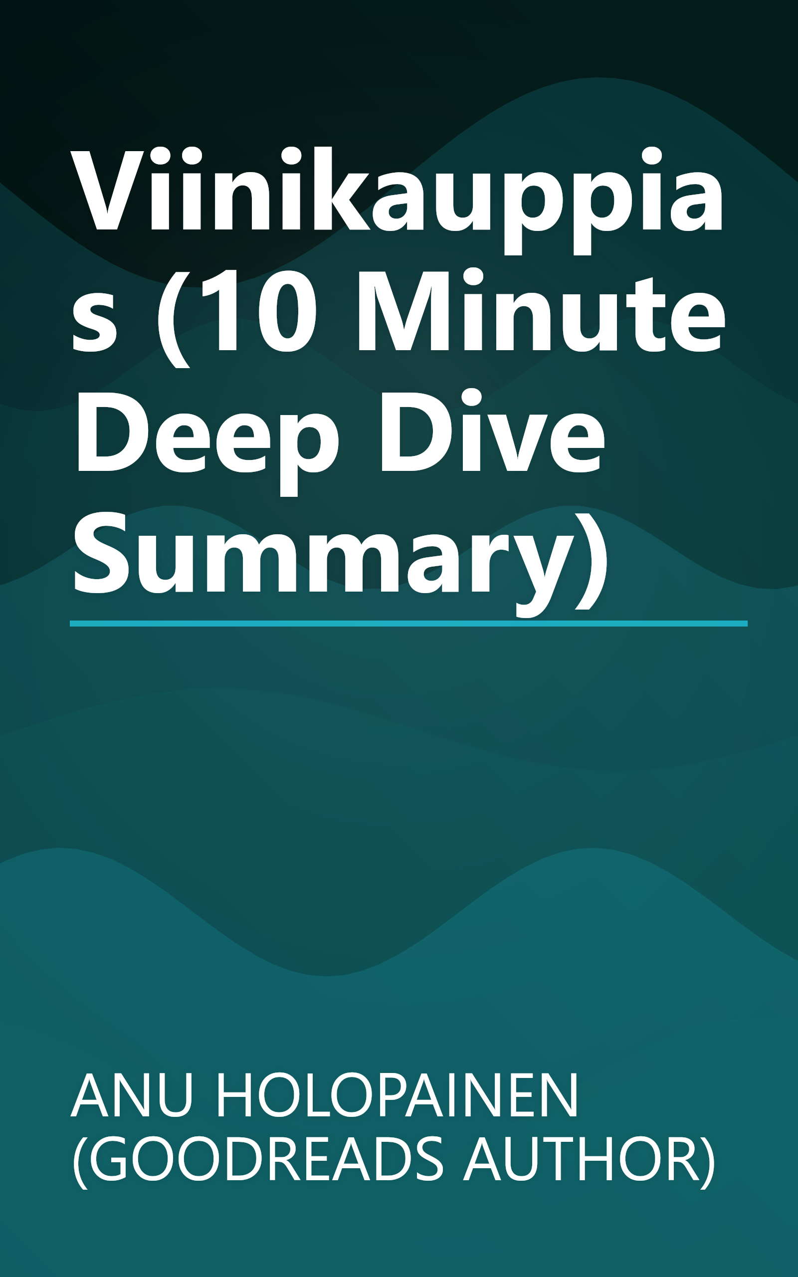 Viinikauppias (10 Minute   Deep Dive Summary) book cover