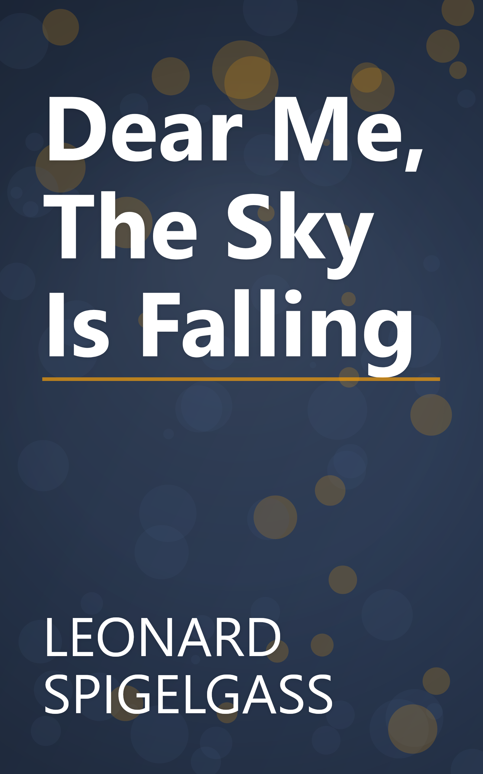 Dear Me, The Sky Is Falling book cover