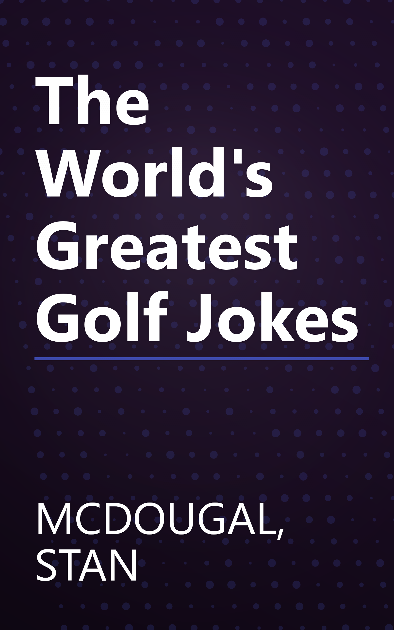 The World's Greatest Golf Jokes book cover