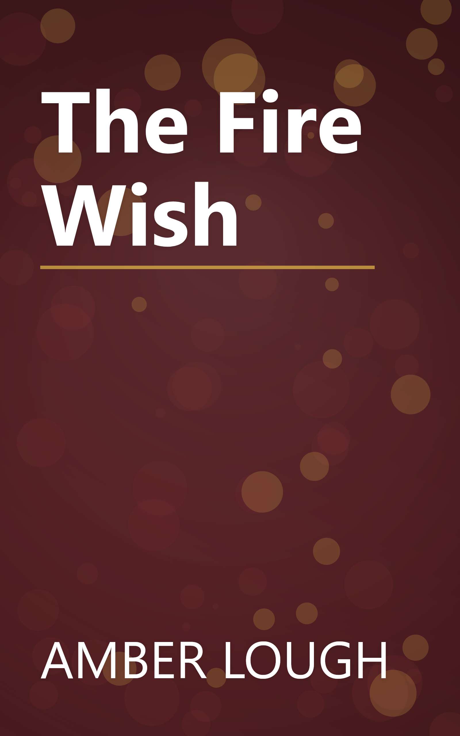 The Fire Wish book cover