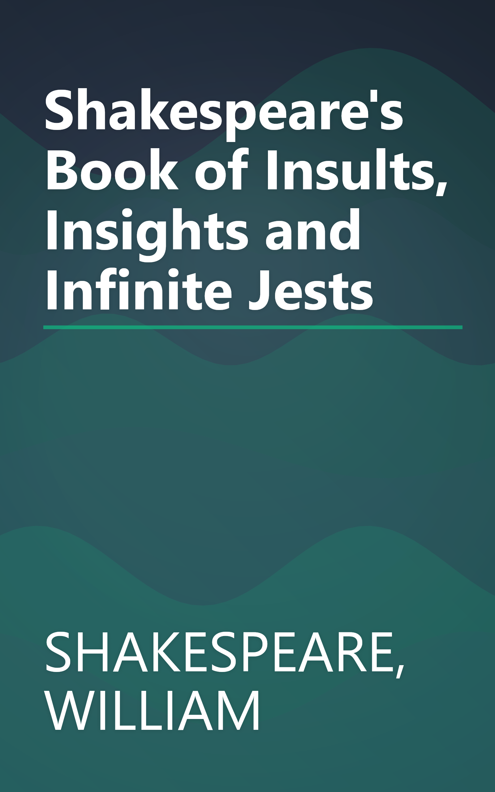 Shakespeare's Book of Insults, Insights and Infinite Jests book cover