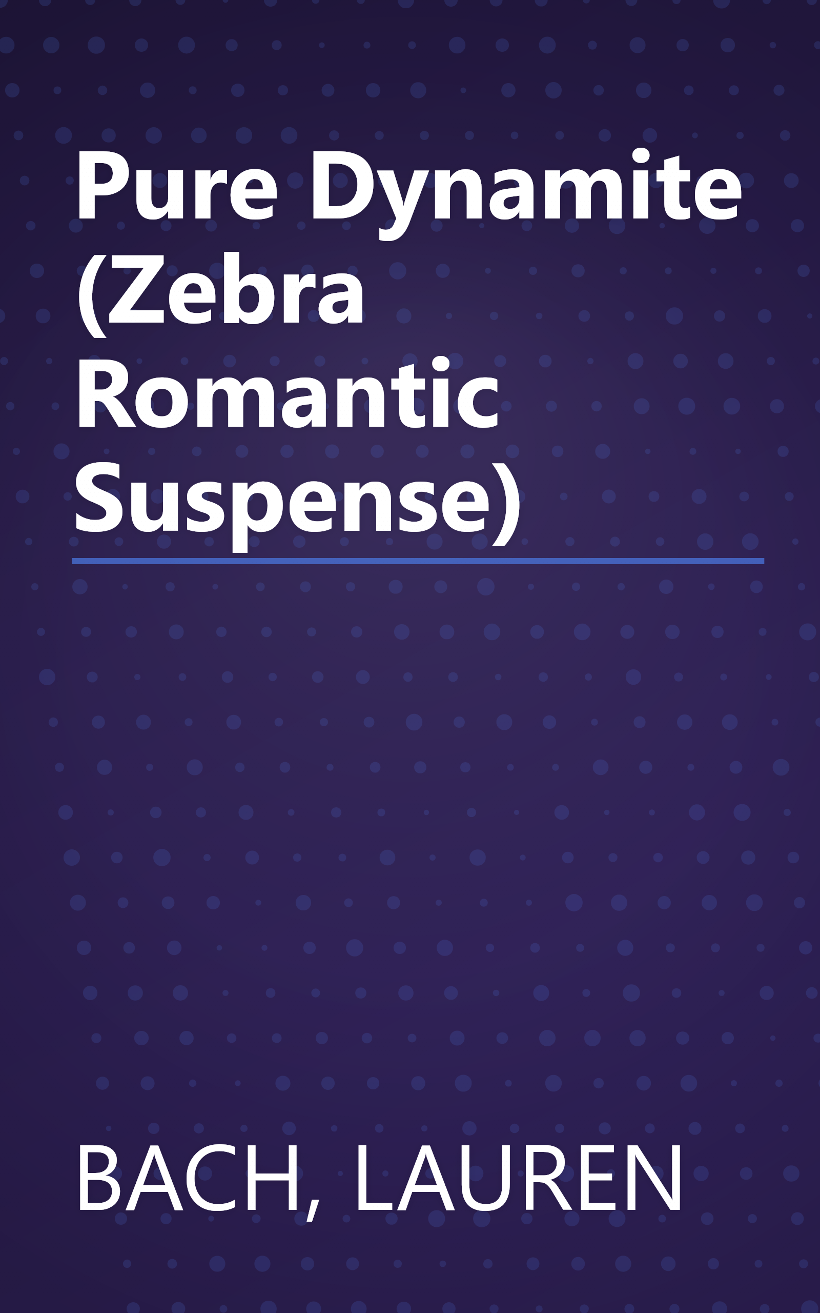 Pure Dynamite (Zebra Romantic Suspense) book cover