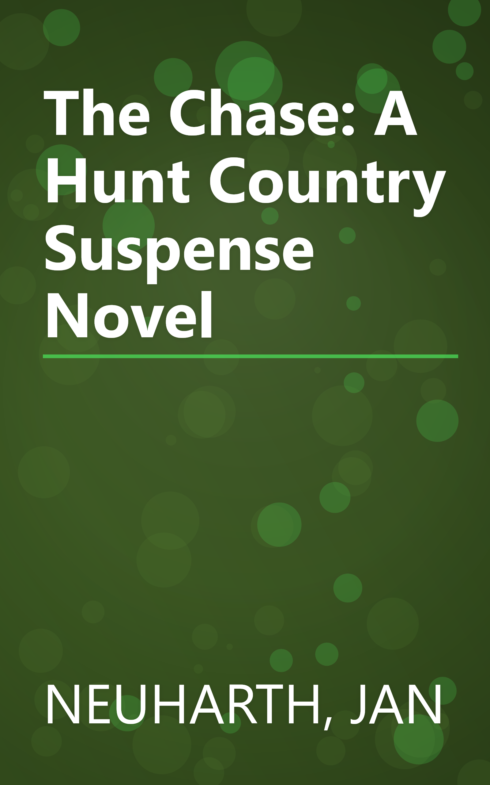 The Chase: A Hunt Country Suspense Novel book cover
