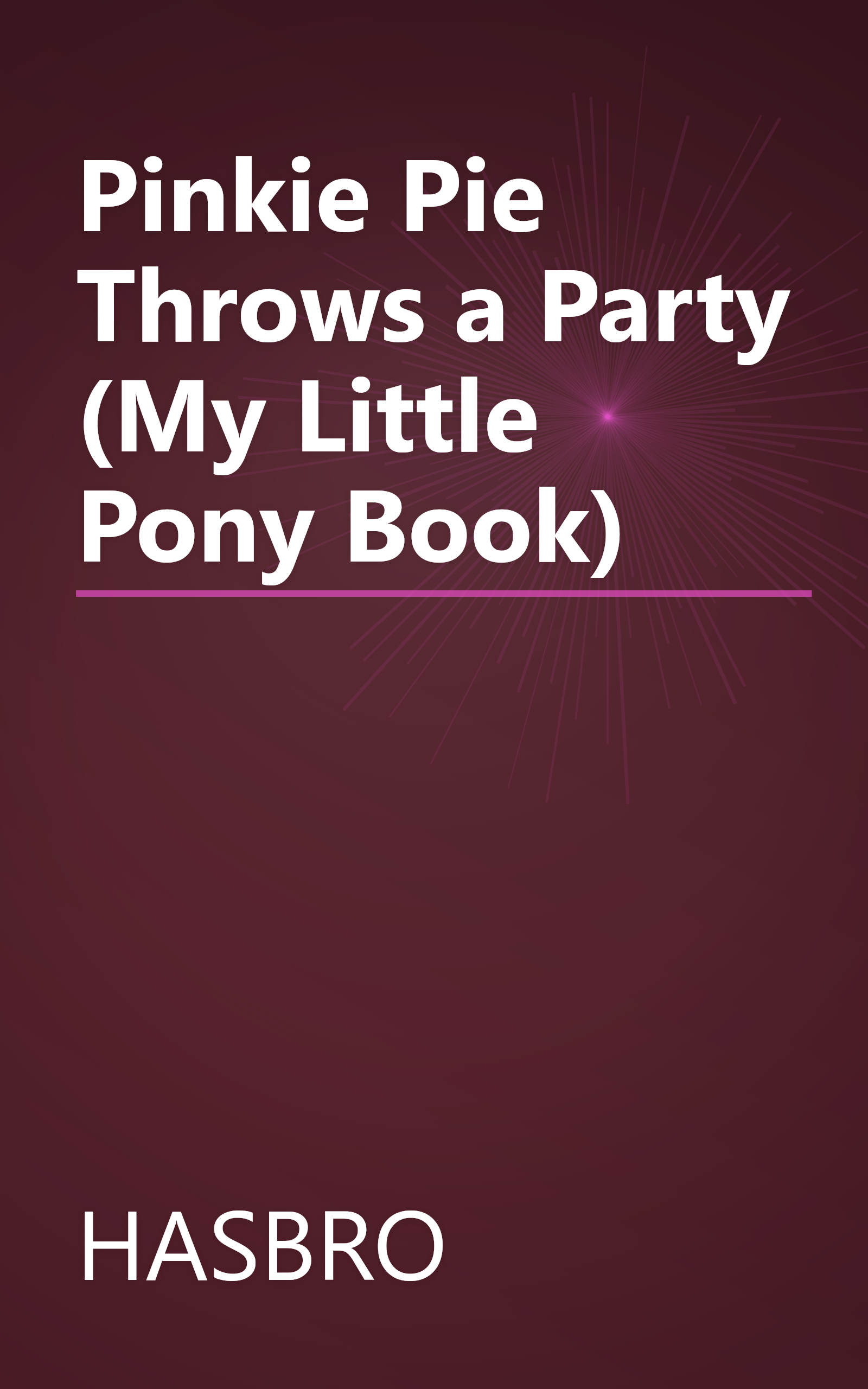 Pinkie Pie Throws a Party (My Little Pony Book) book cover
