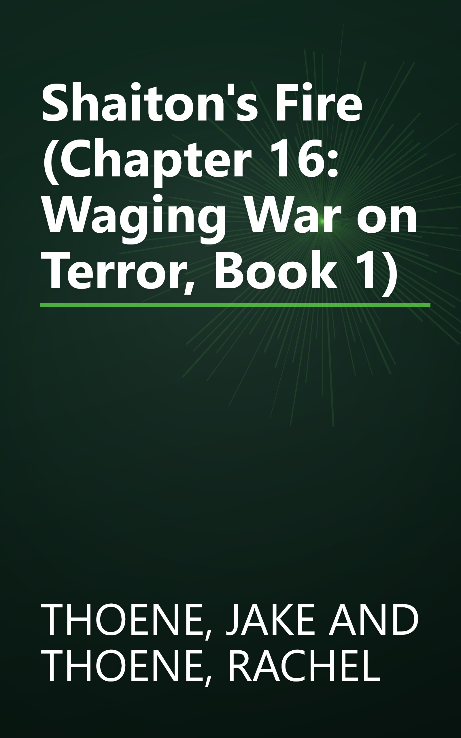 Shaiton's Fire (Chapter 16: Waging War on Terror, Book 1) book cover