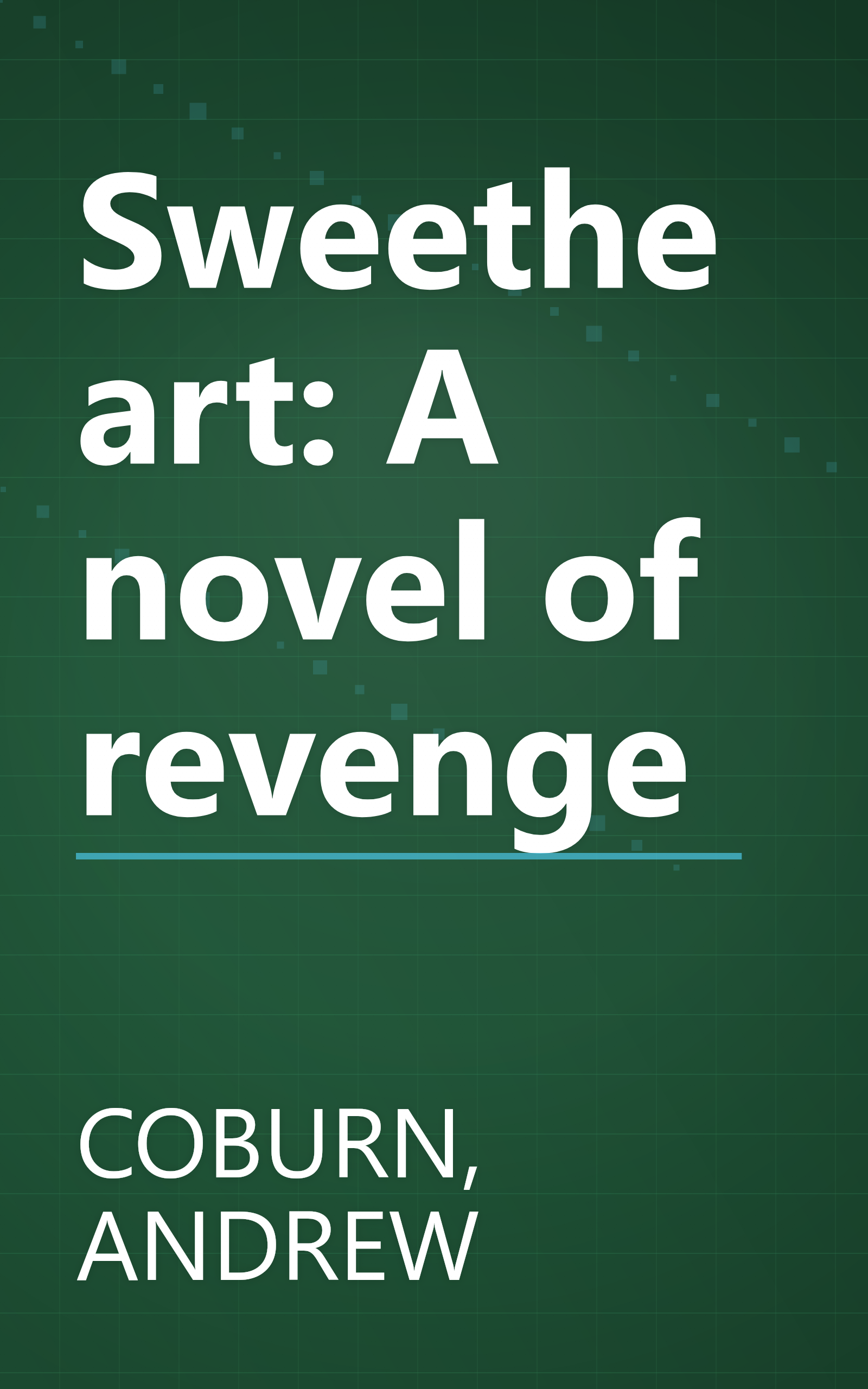 Sweetheart: A novel of revenge book cover