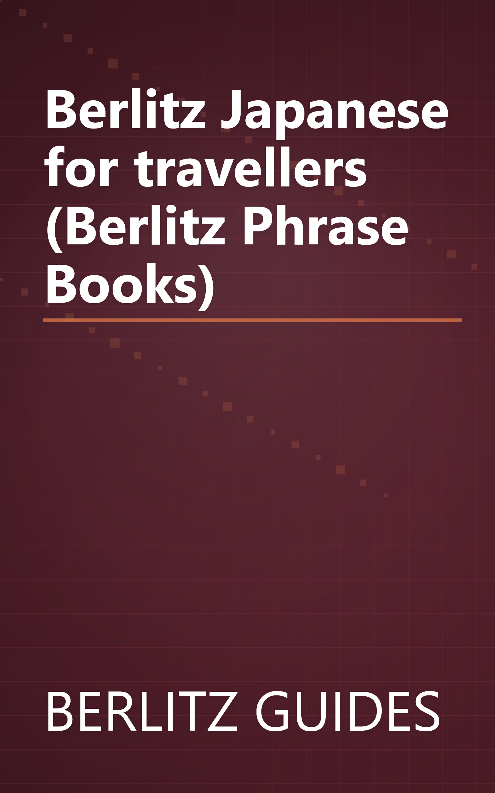 Berlitz Japanese for travellers (Berlitz Phrase Books) book cover