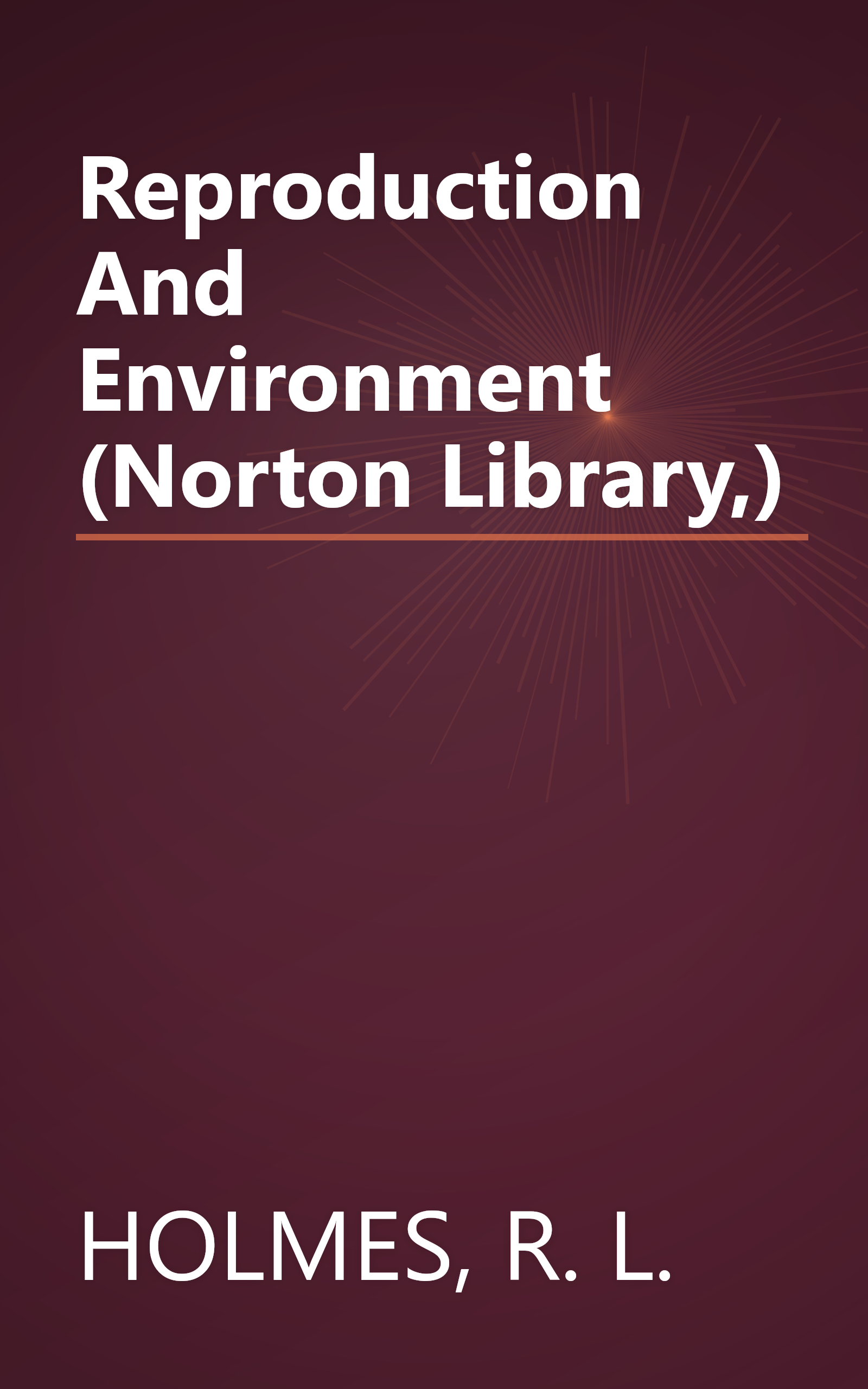 Reproduction And Environment (Norton Library,) book cover