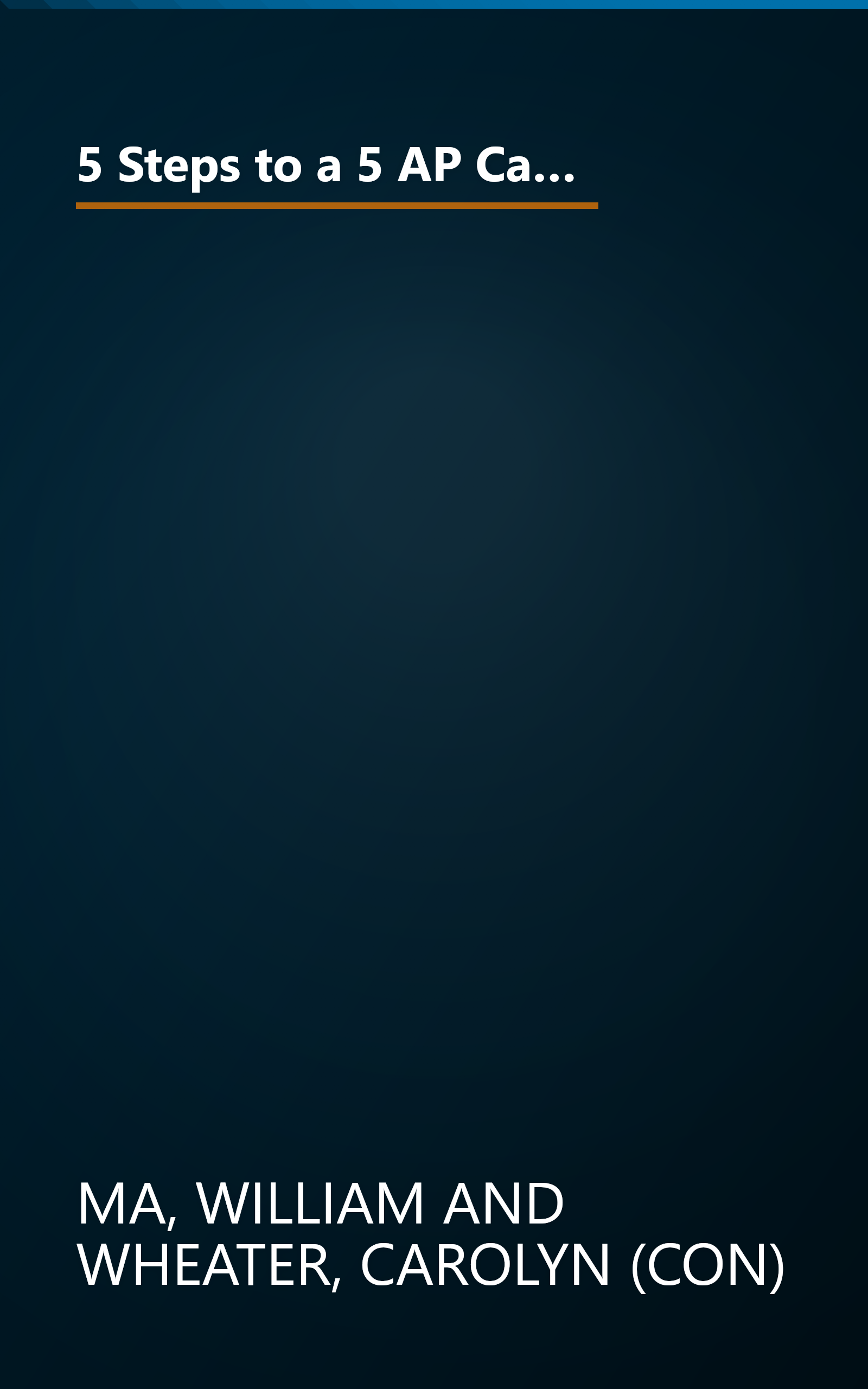 5 Steps to a 5 AP Calculus AB - BC, Second Edition (5 Steps to a 5 on the Advanced Placement Examinations Series) book cover