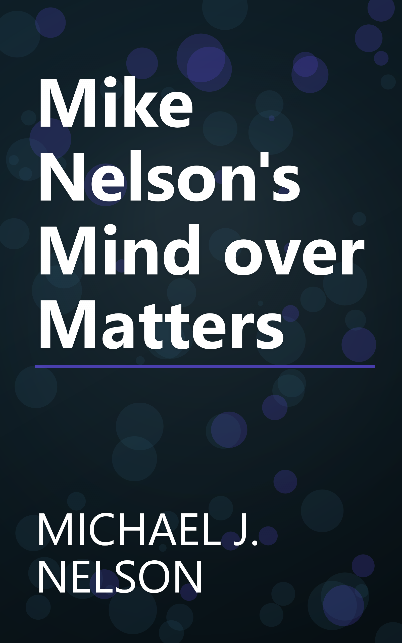 Mike Nelson's Mind over Matters book cover