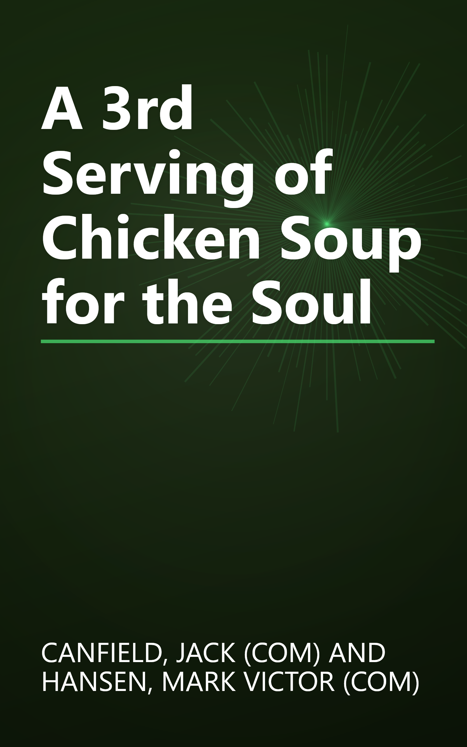 A 3rd Serving of Chicken Soup for the Soul book cover