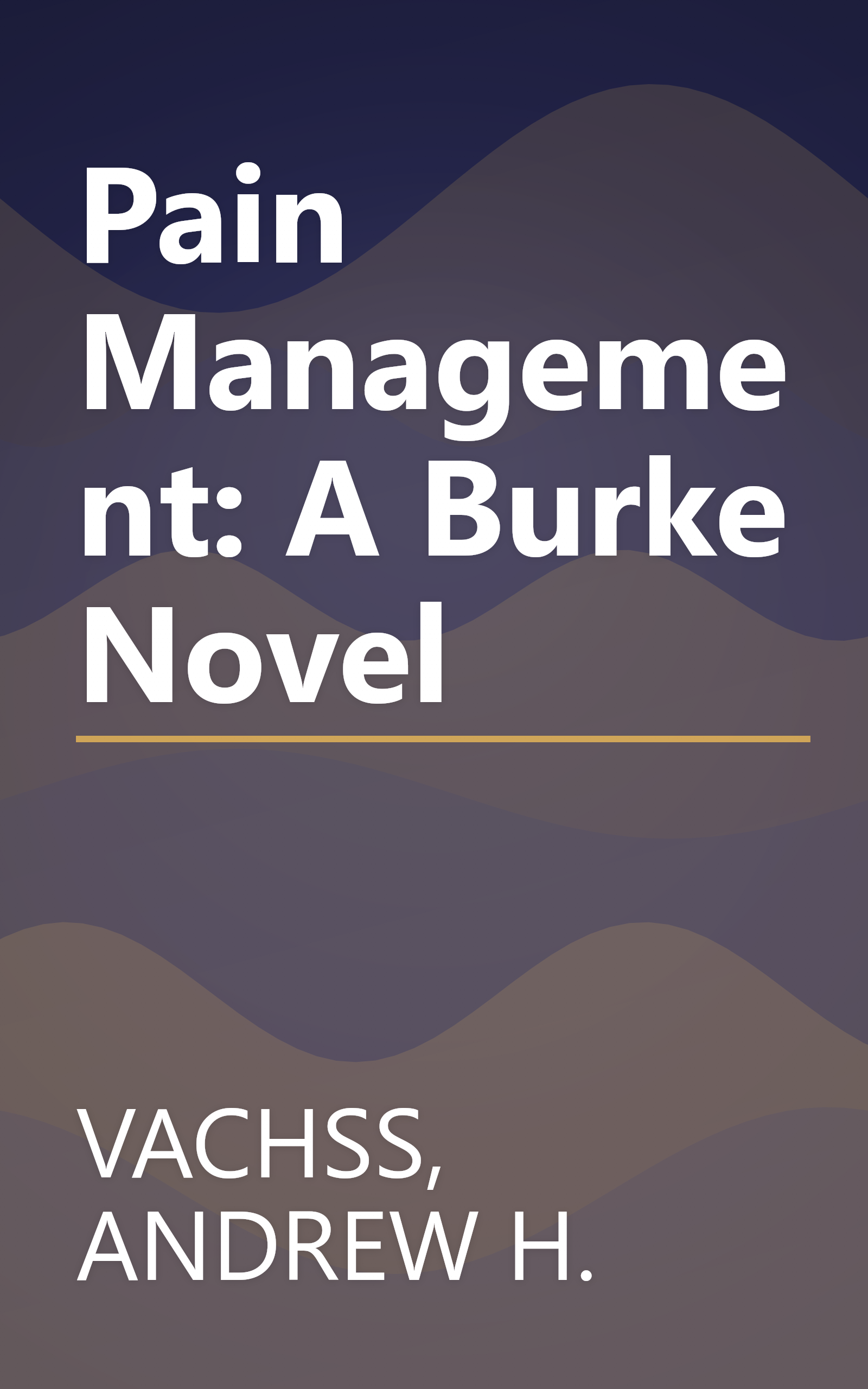 Pain Management: A Burke Novel book cover
