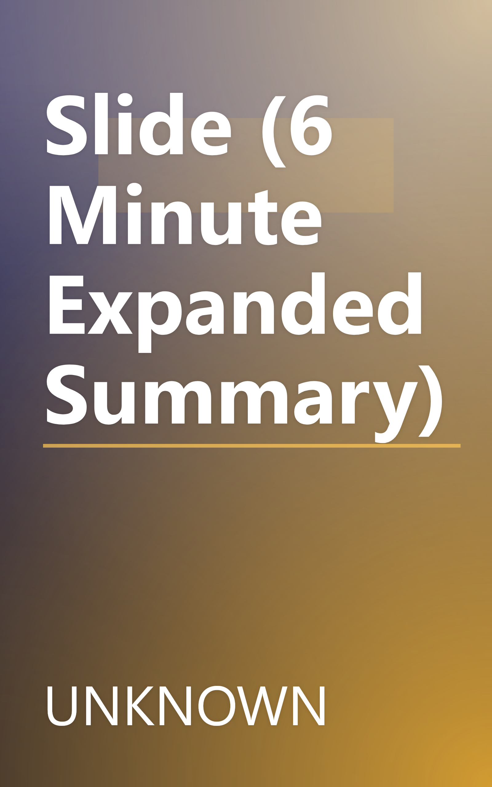 Slide (6 Minute   Expanded Summary) book cover