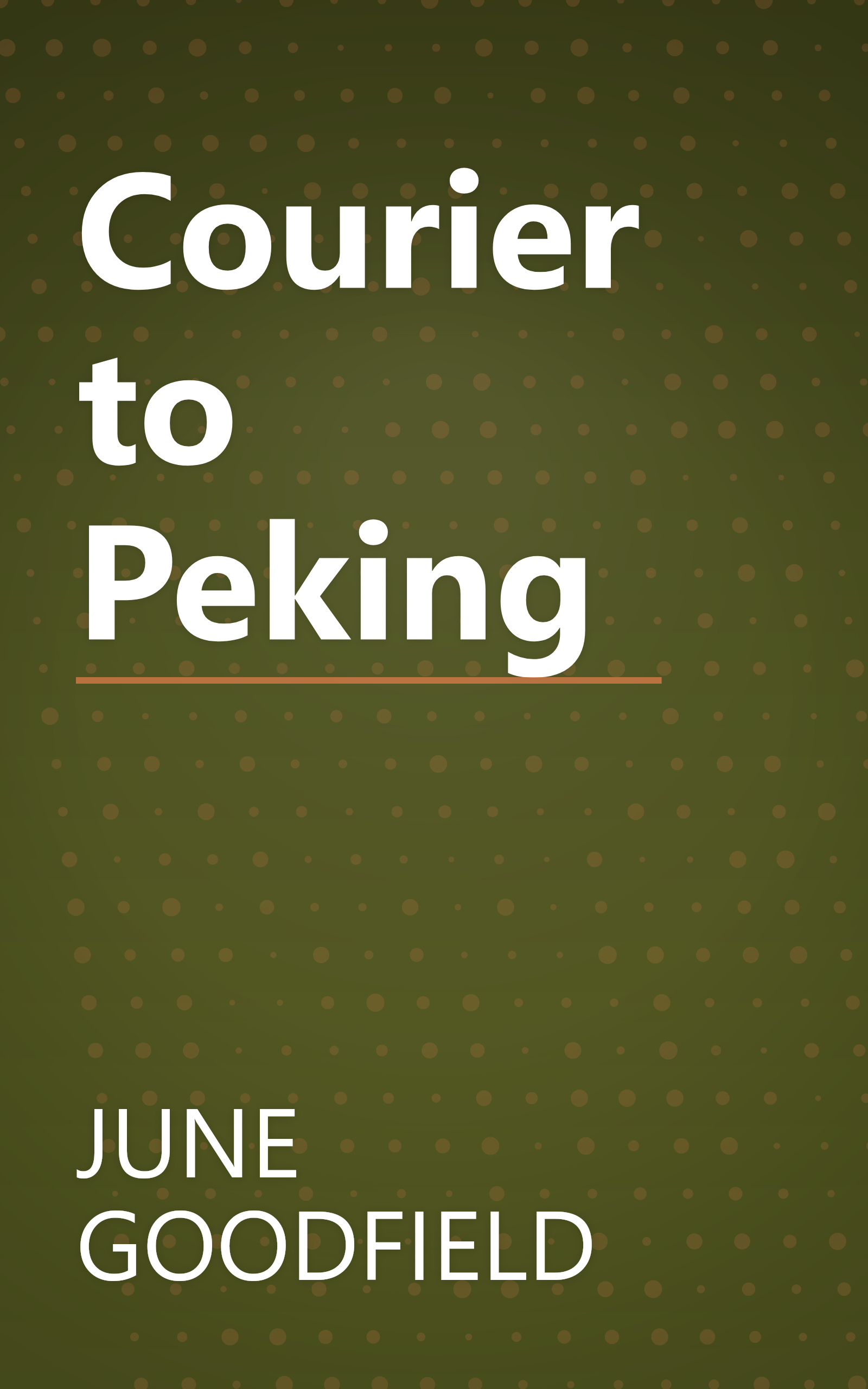 Courier to Peking book cover