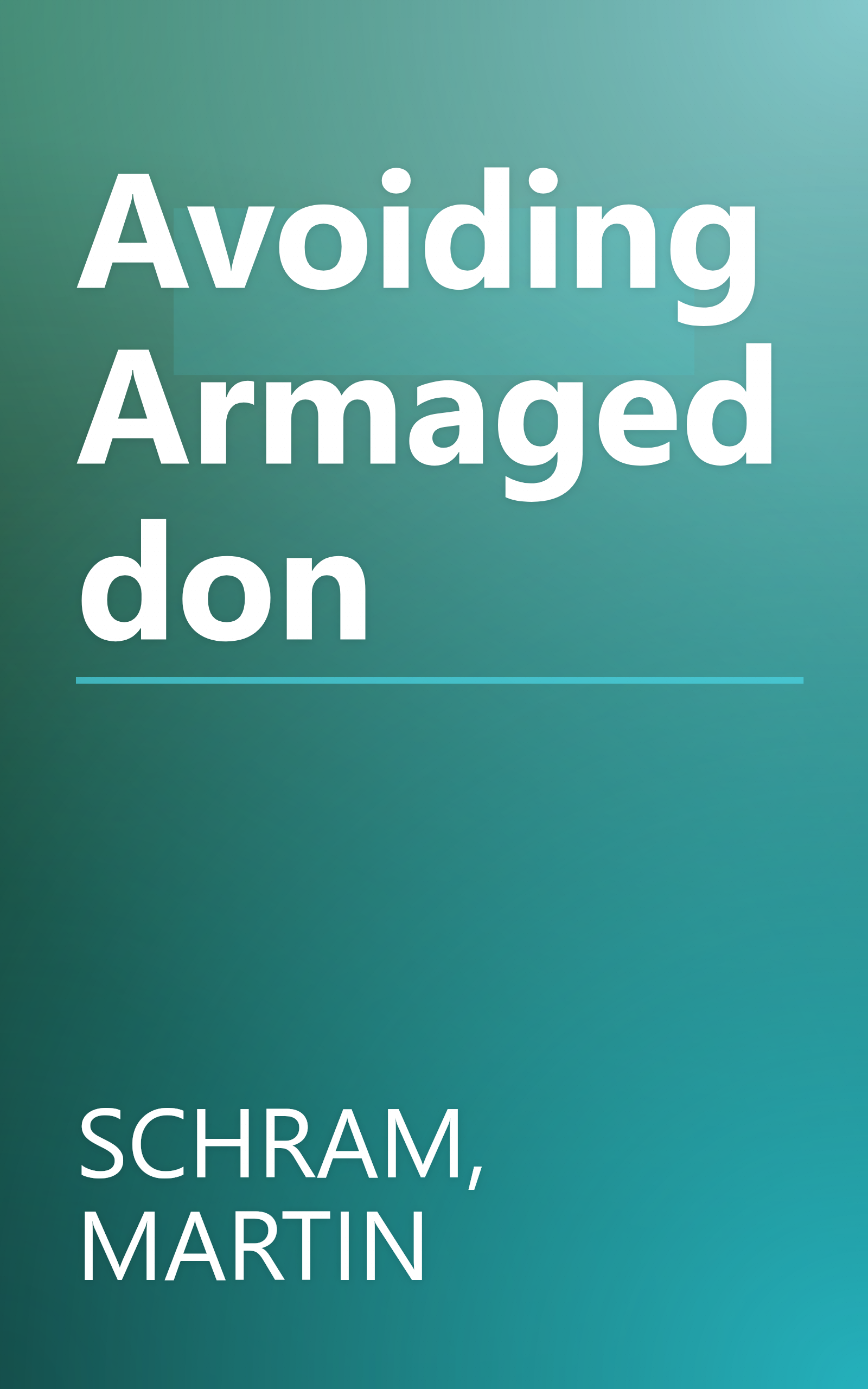Avoiding Armageddon book cover