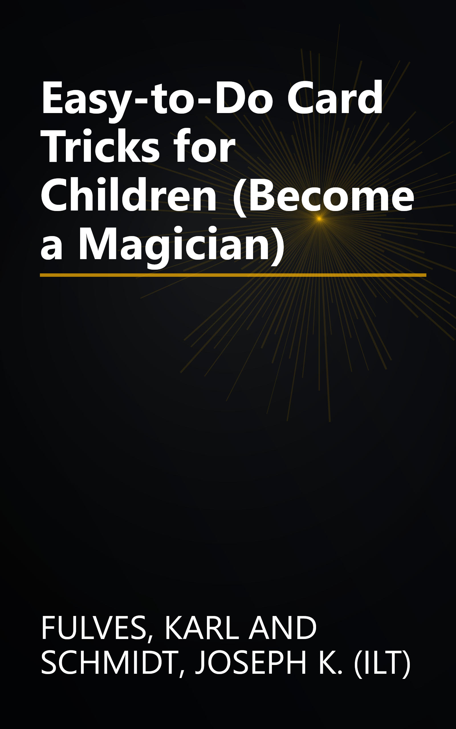 Easy-to-Do Card Tricks for Children (Become a Magician) book cover