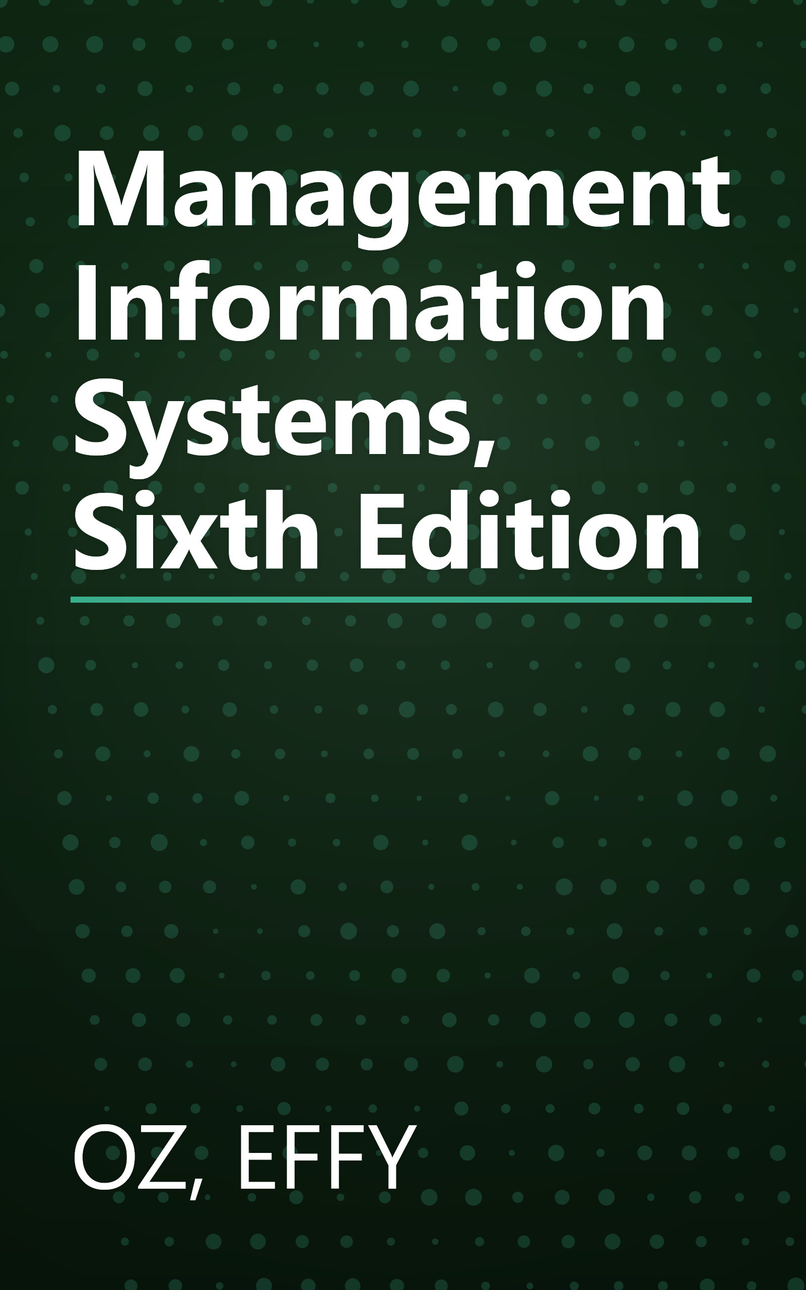 Management Information Systems, Sixth Edition book cover