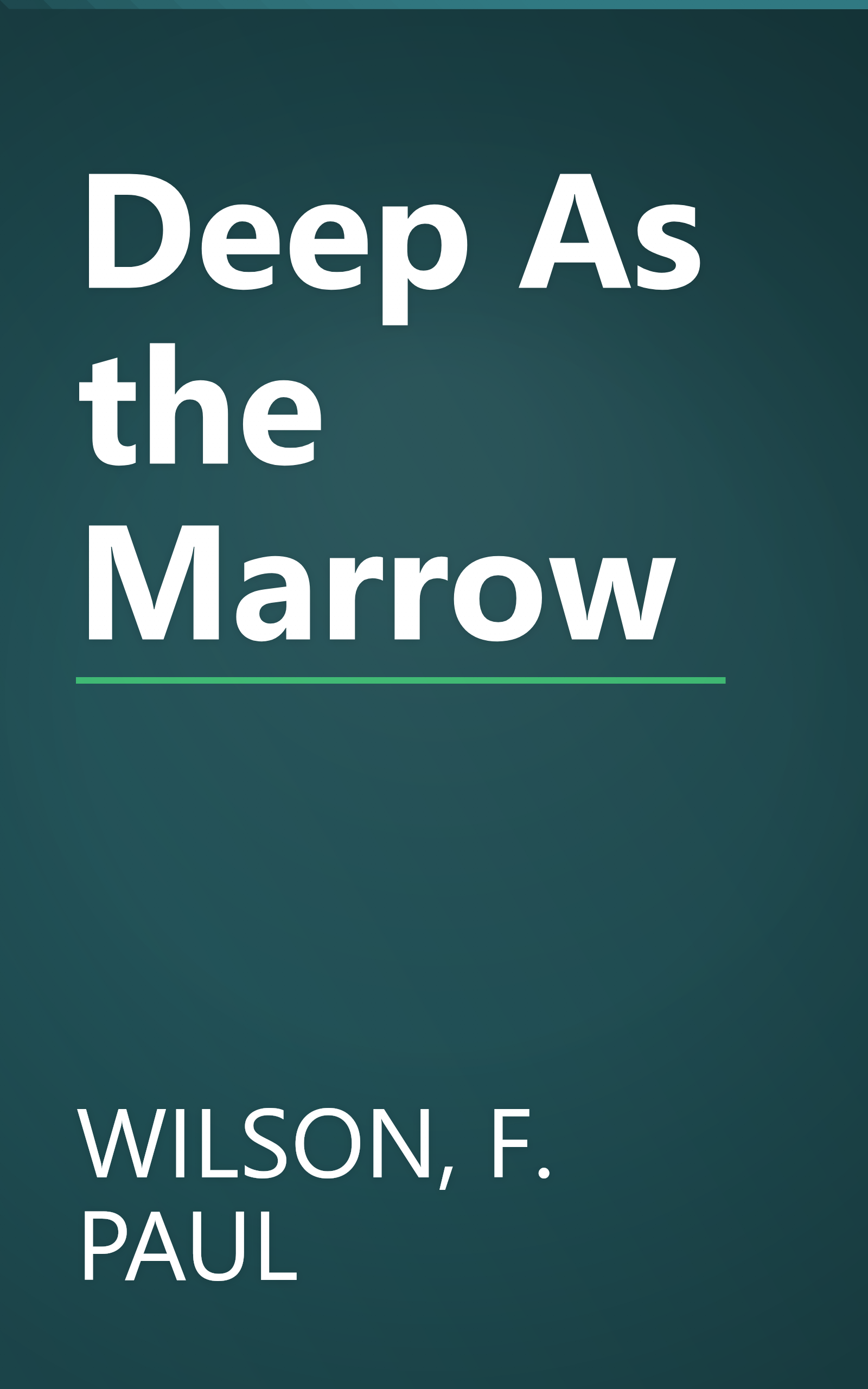 Deep As the Marrow book cover