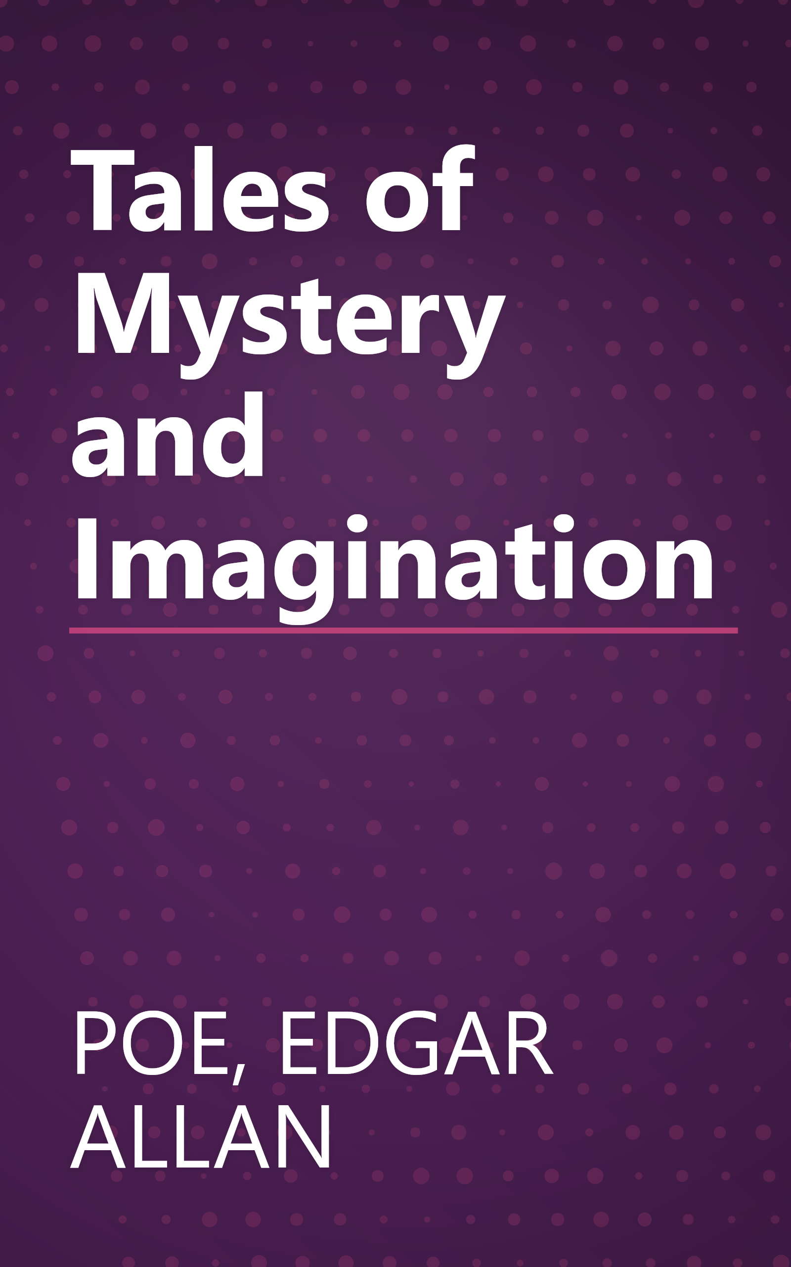 Tales of Mystery and Imagination book cover