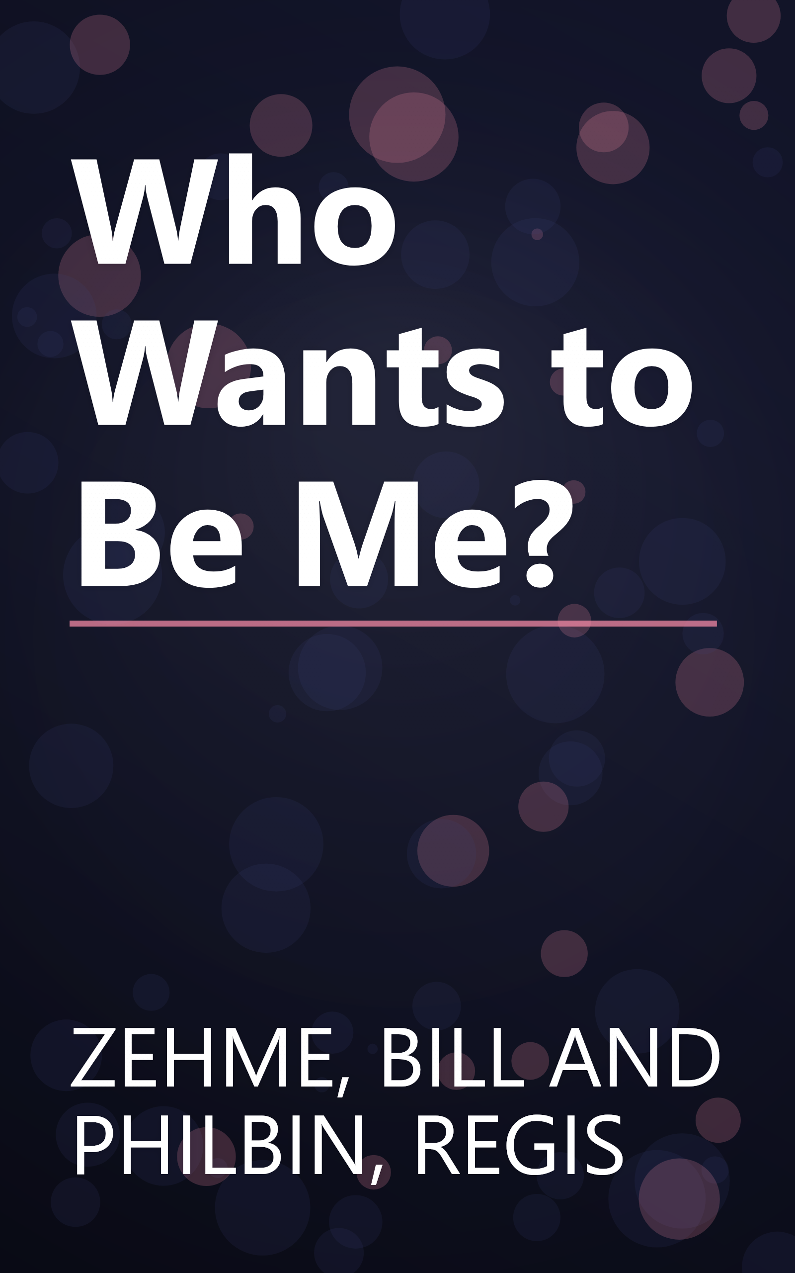 Who Wants to Be Me? book cover