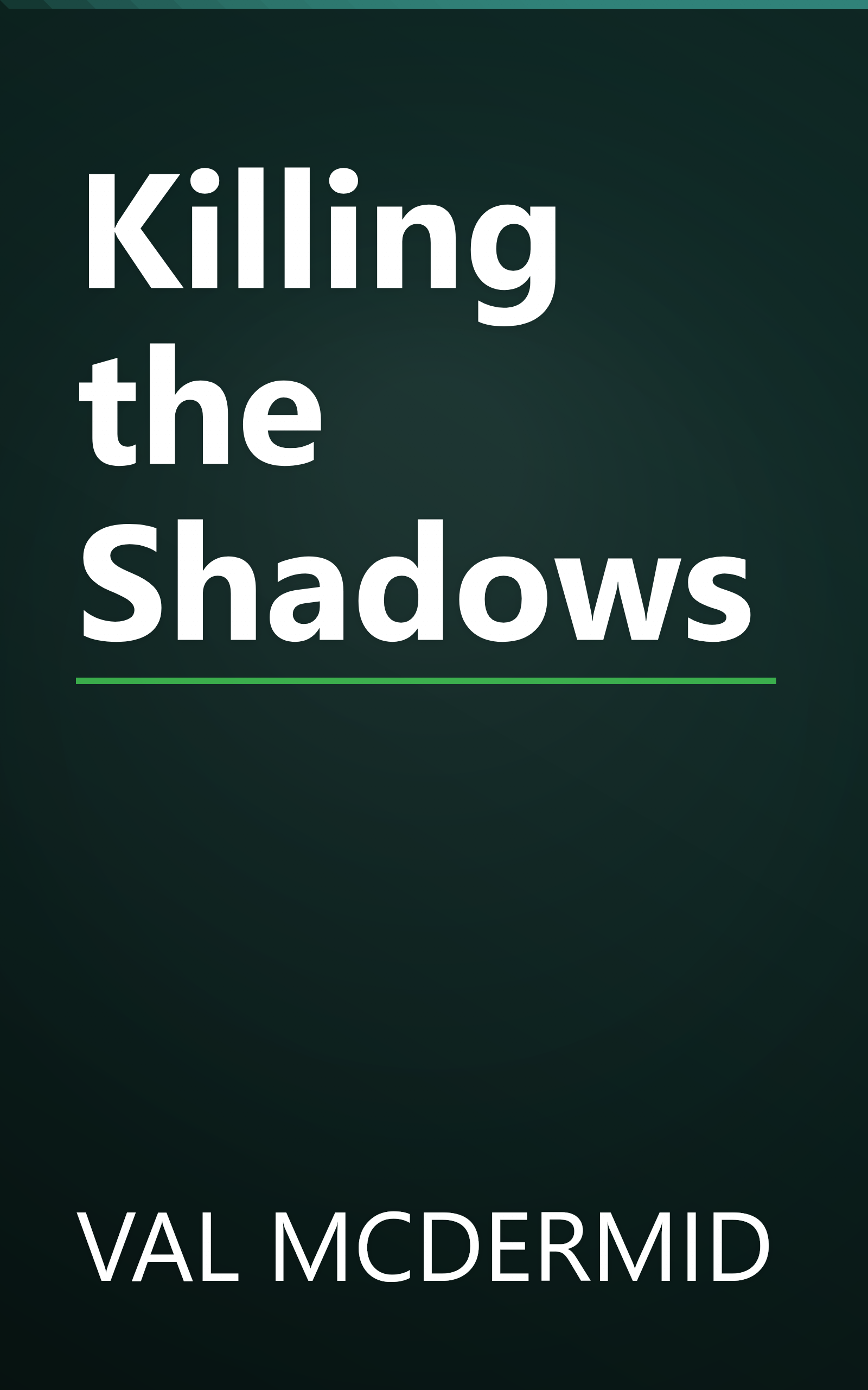 Killing the Shadows book cover