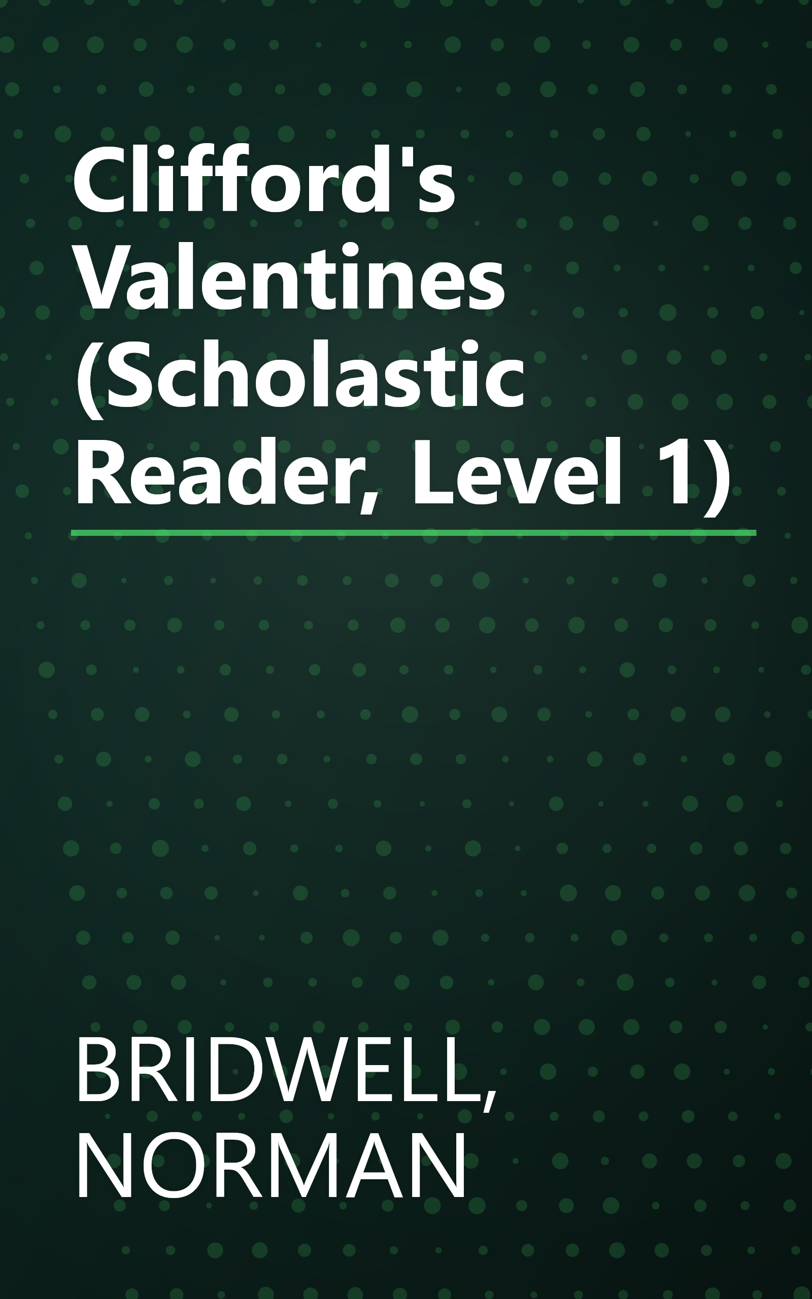 Clifford's Valentines (Scholastic Reader, Level 1) book cover