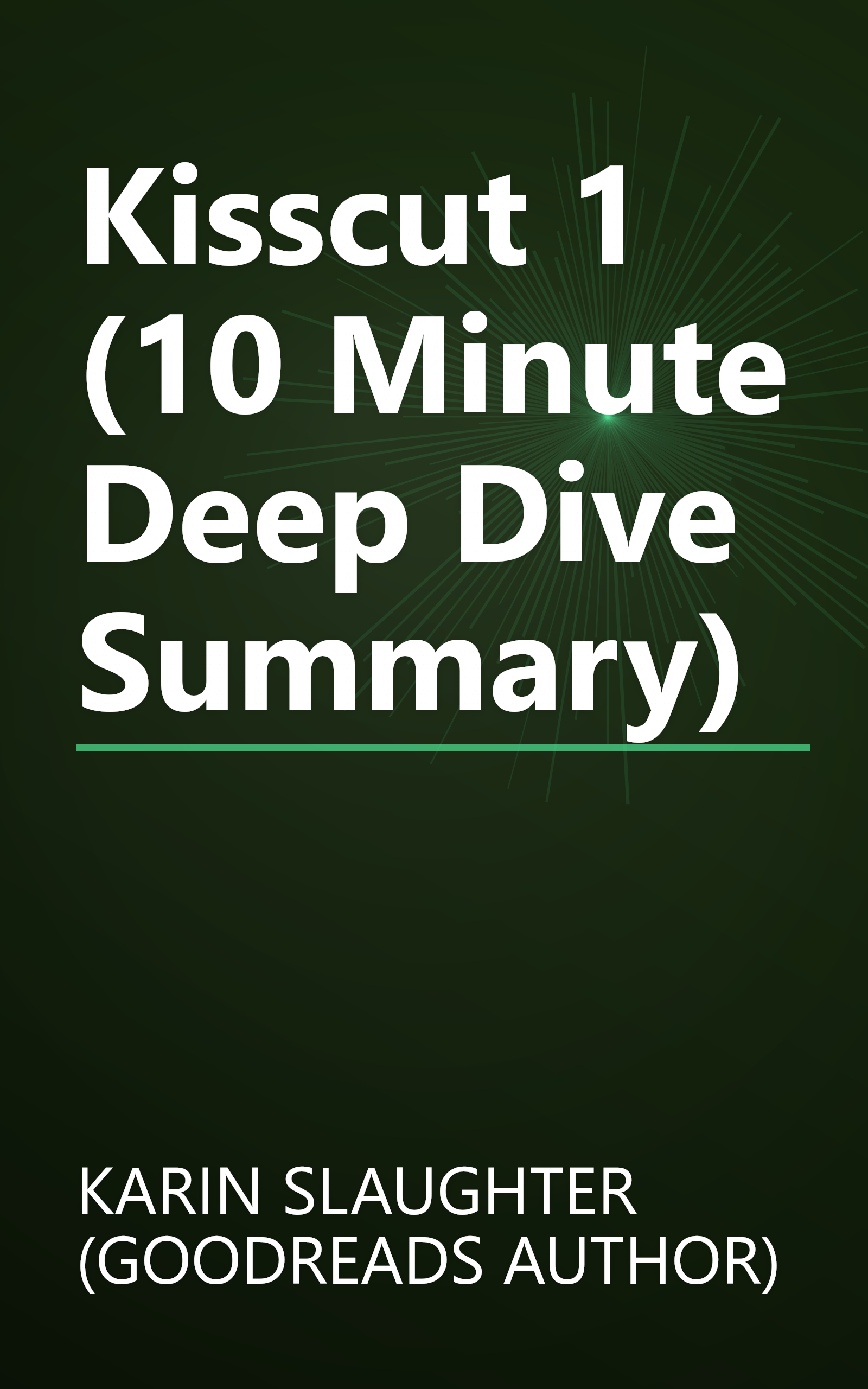 Kisscut 1 (10 Minute   Deep Dive Summary) book cover