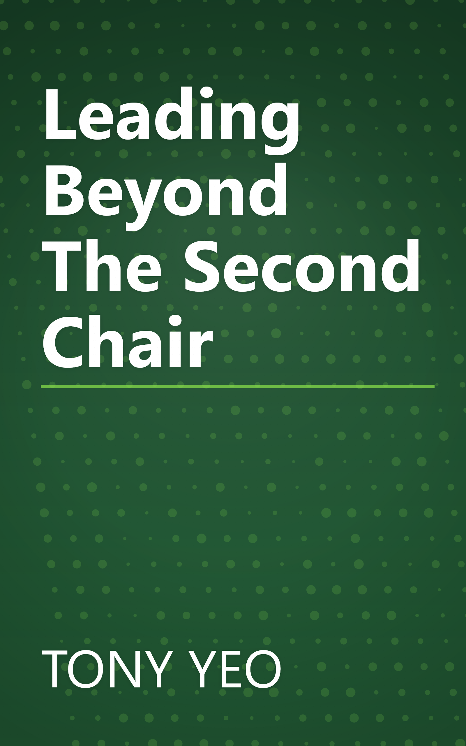 Leading Beyond The Second Chair book cover