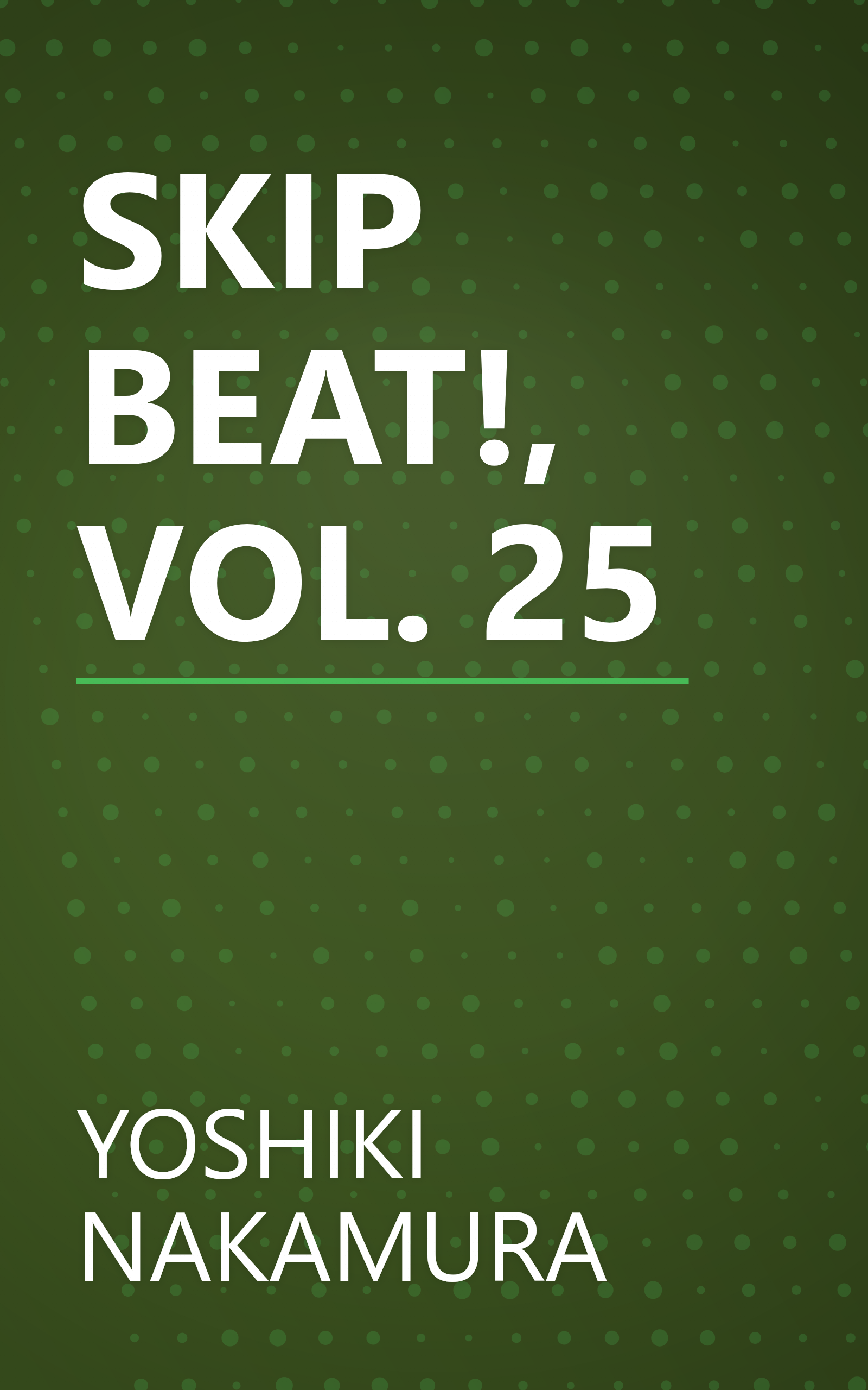 SKIP BEAT!, VOL. 25 book cover