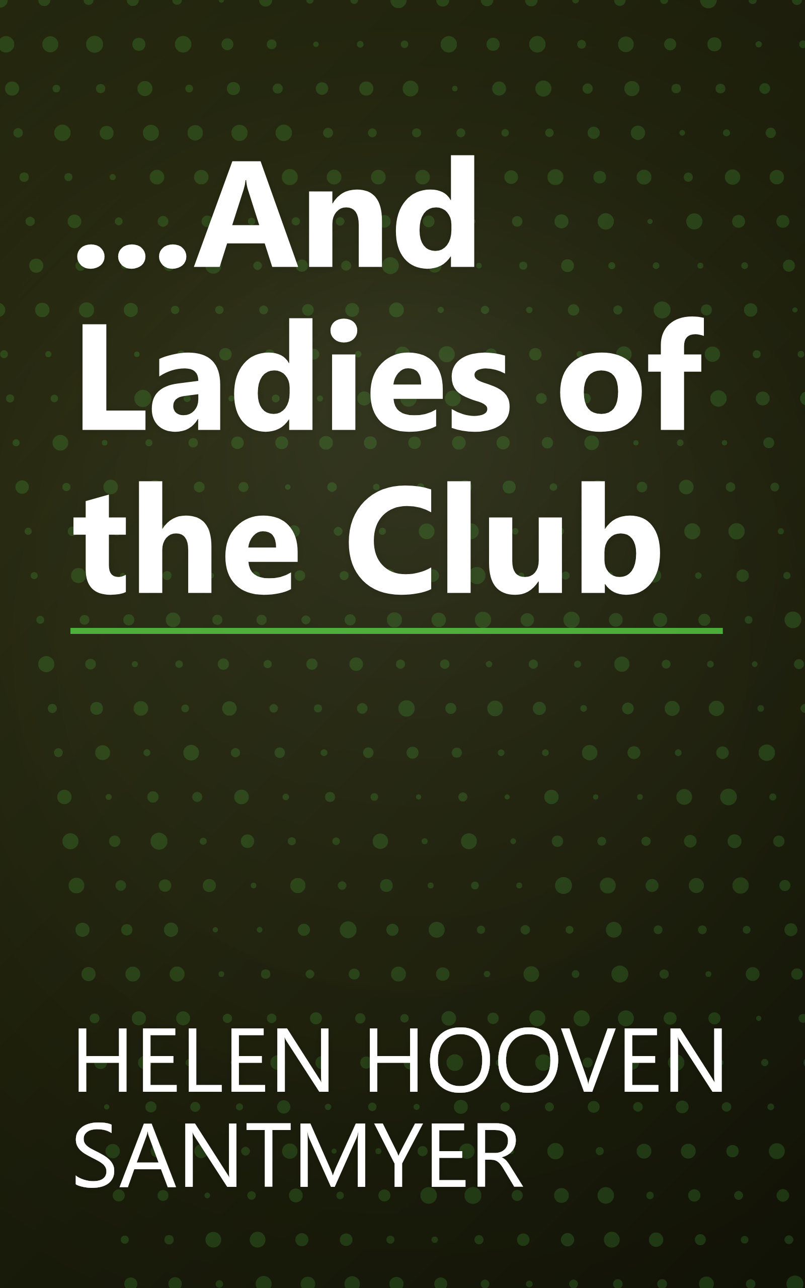 ...And Ladies of the Club book cover