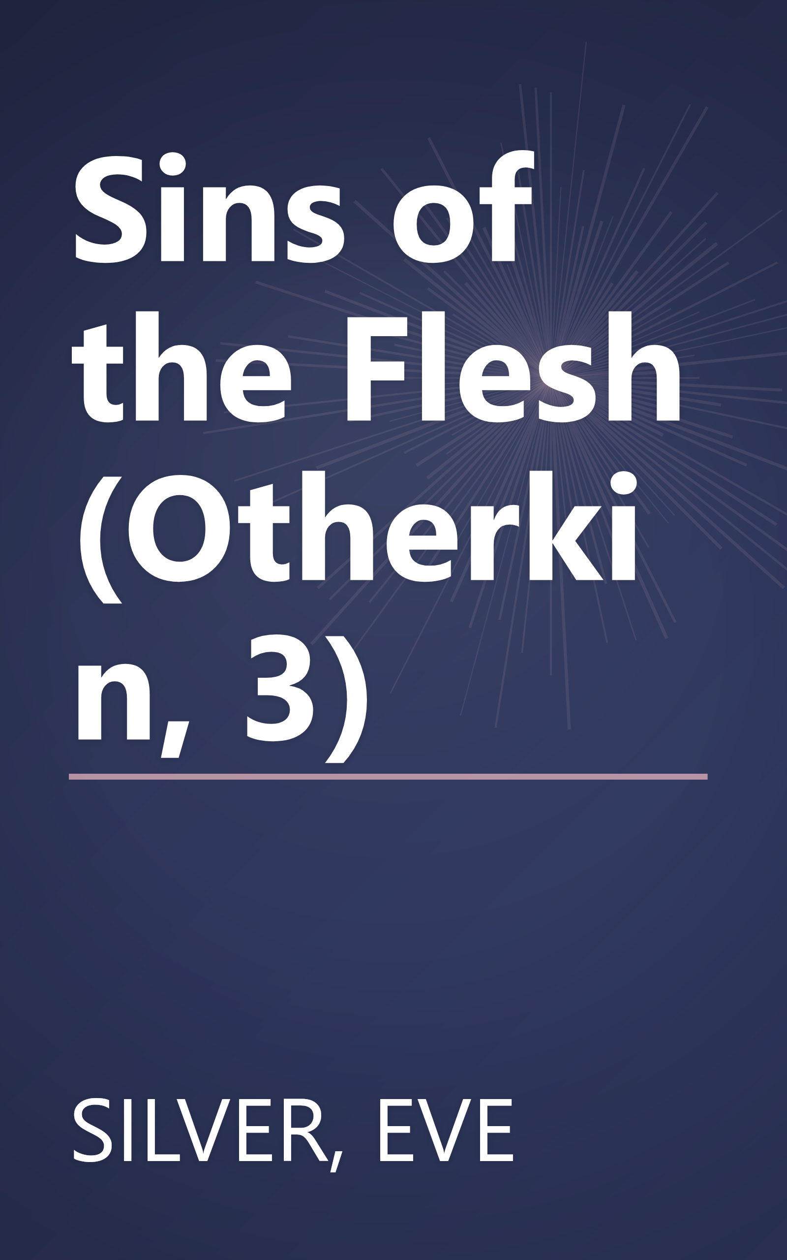 Sins of the Flesh (Otherkin, 3) book cover