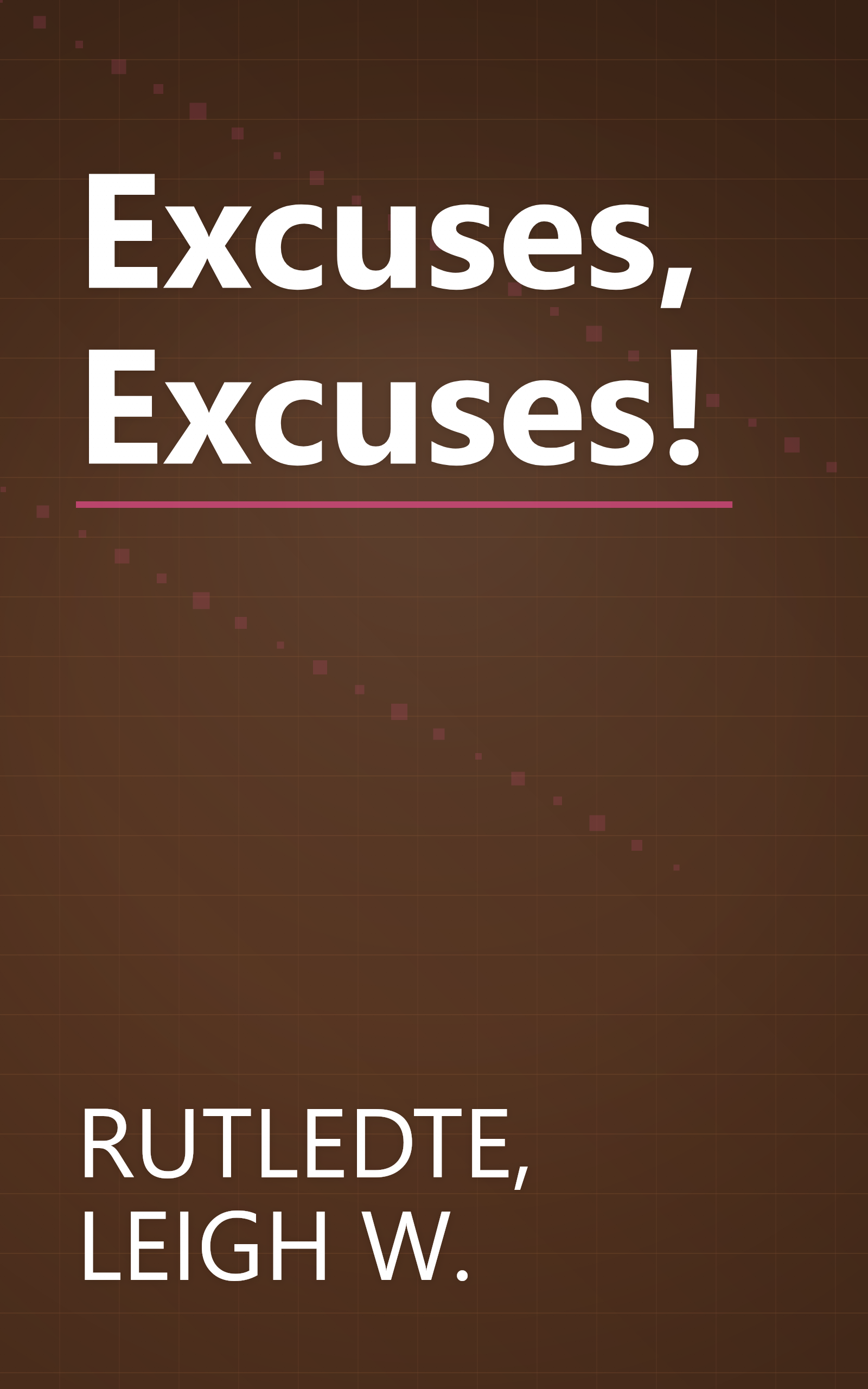 Excuses, Excuses! book cover
