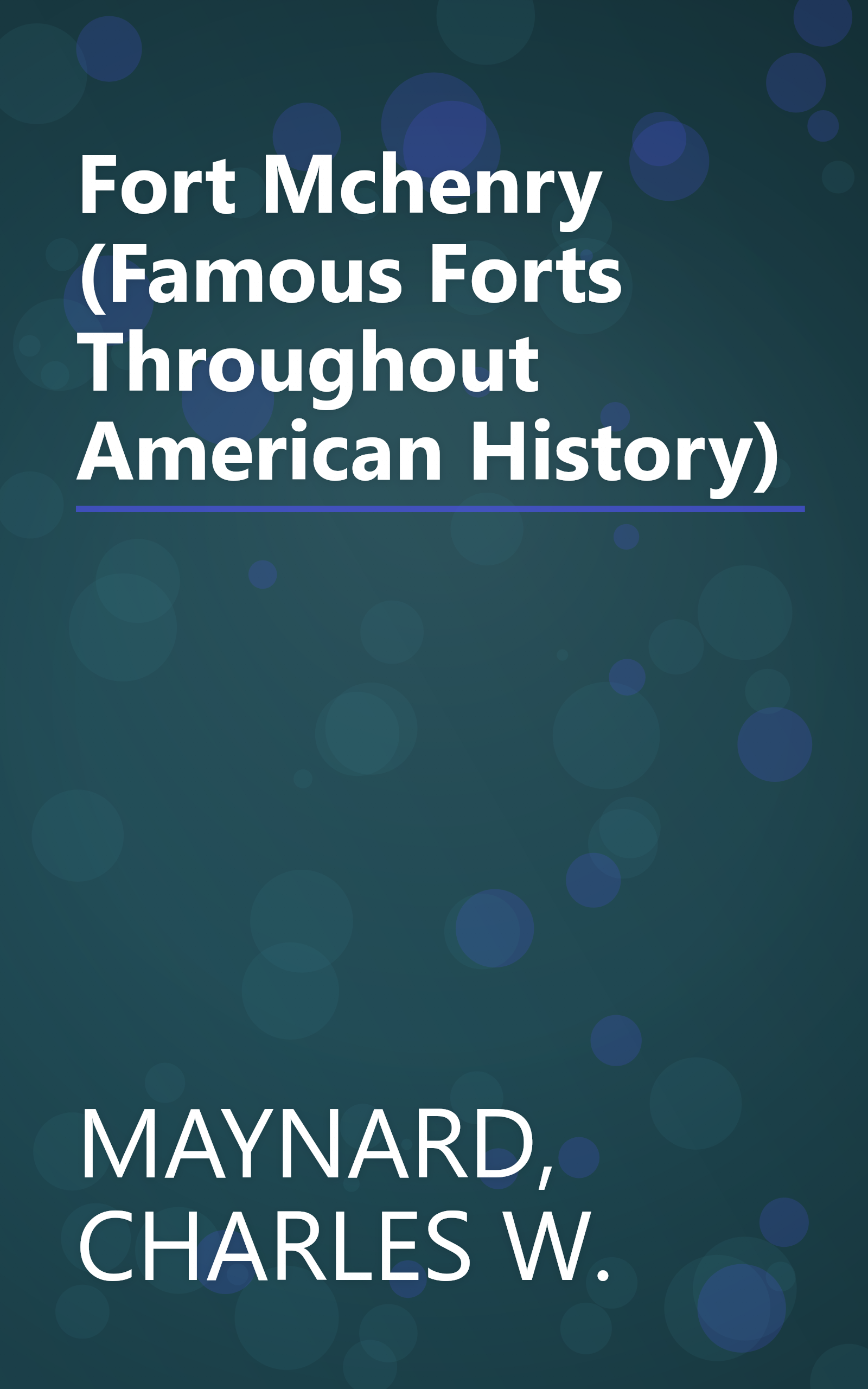 Fort Mchenry (Famous Forts Throughout American History) book cover
