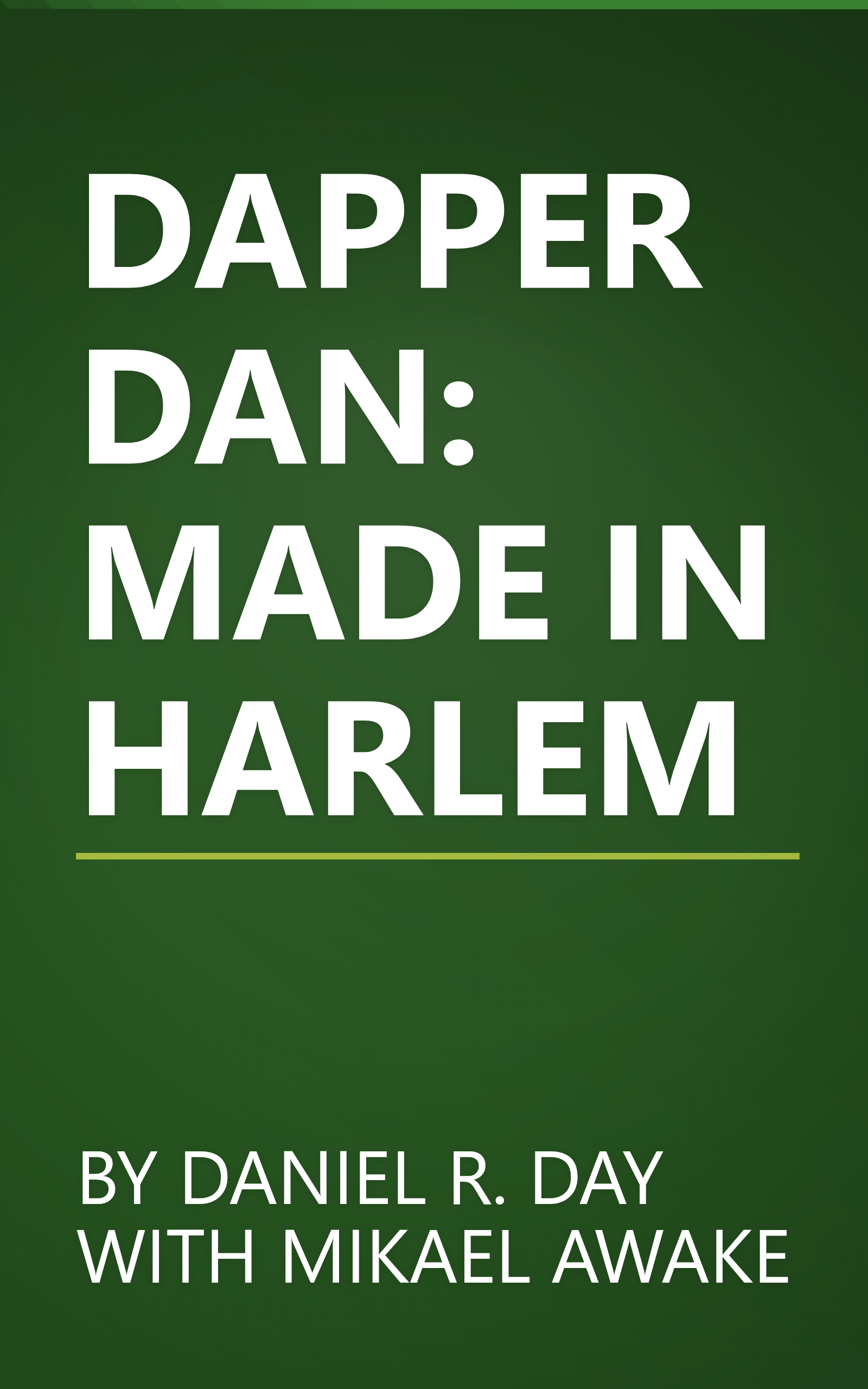 DAPPER DAN: MADE IN HARLEM book cover