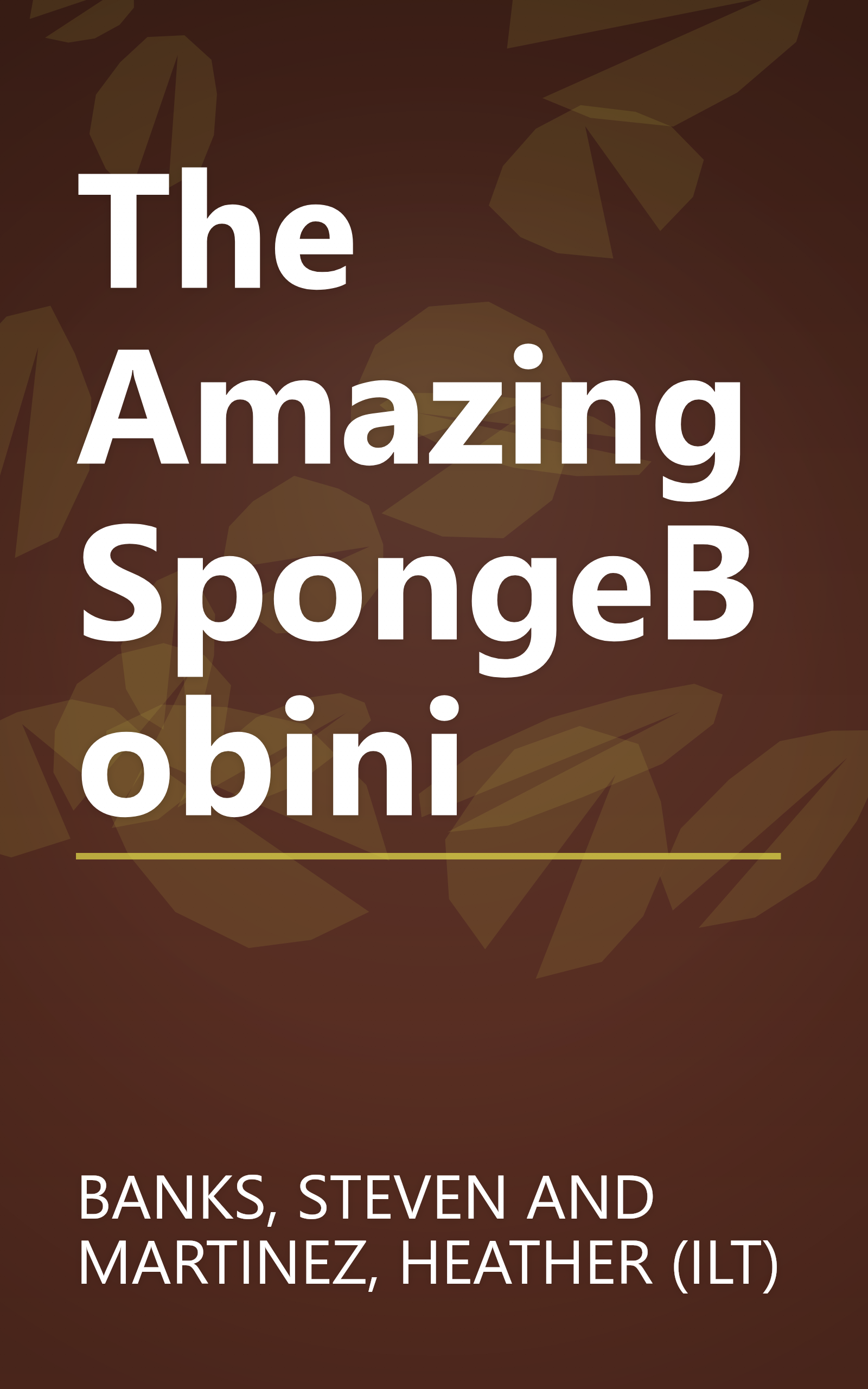 The Amazing SpongeBobini book cover