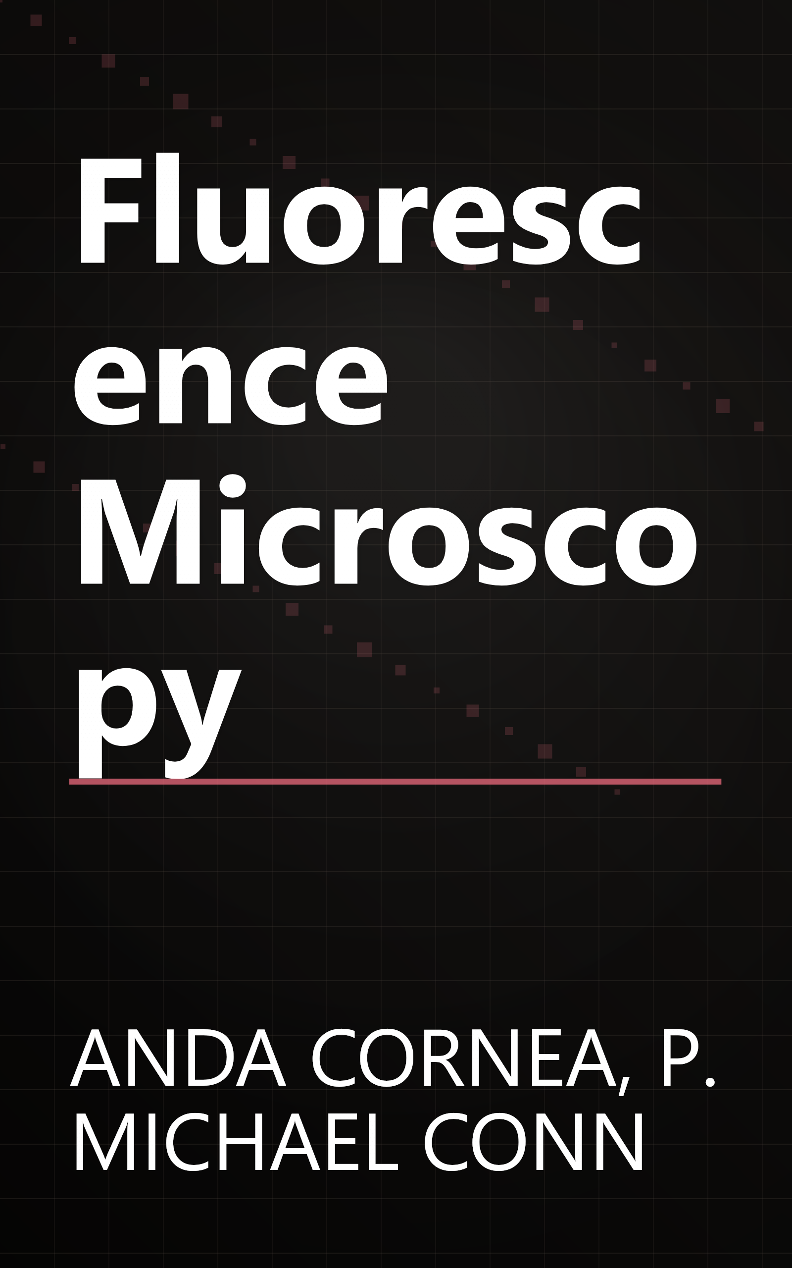 Fluorescence Microscopy book cover