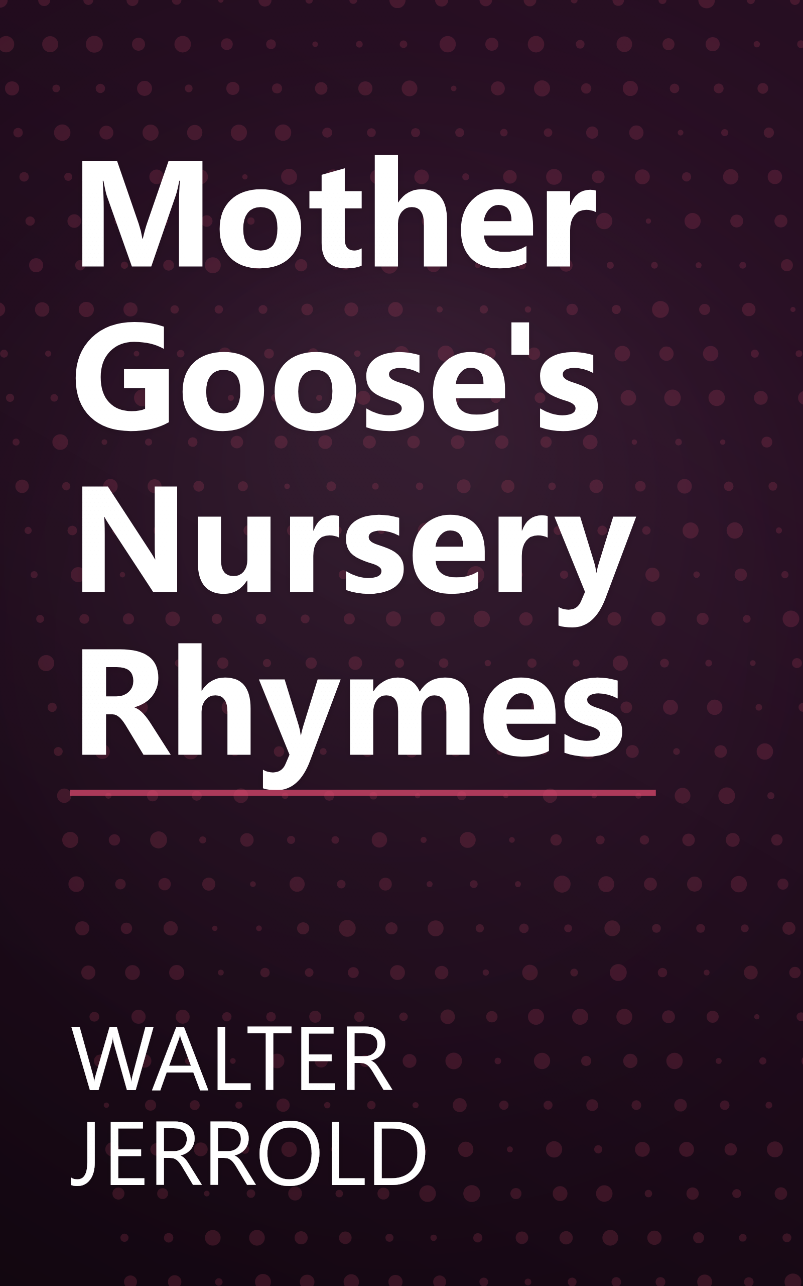 Mother Goose's Nursery Rhymes book cover