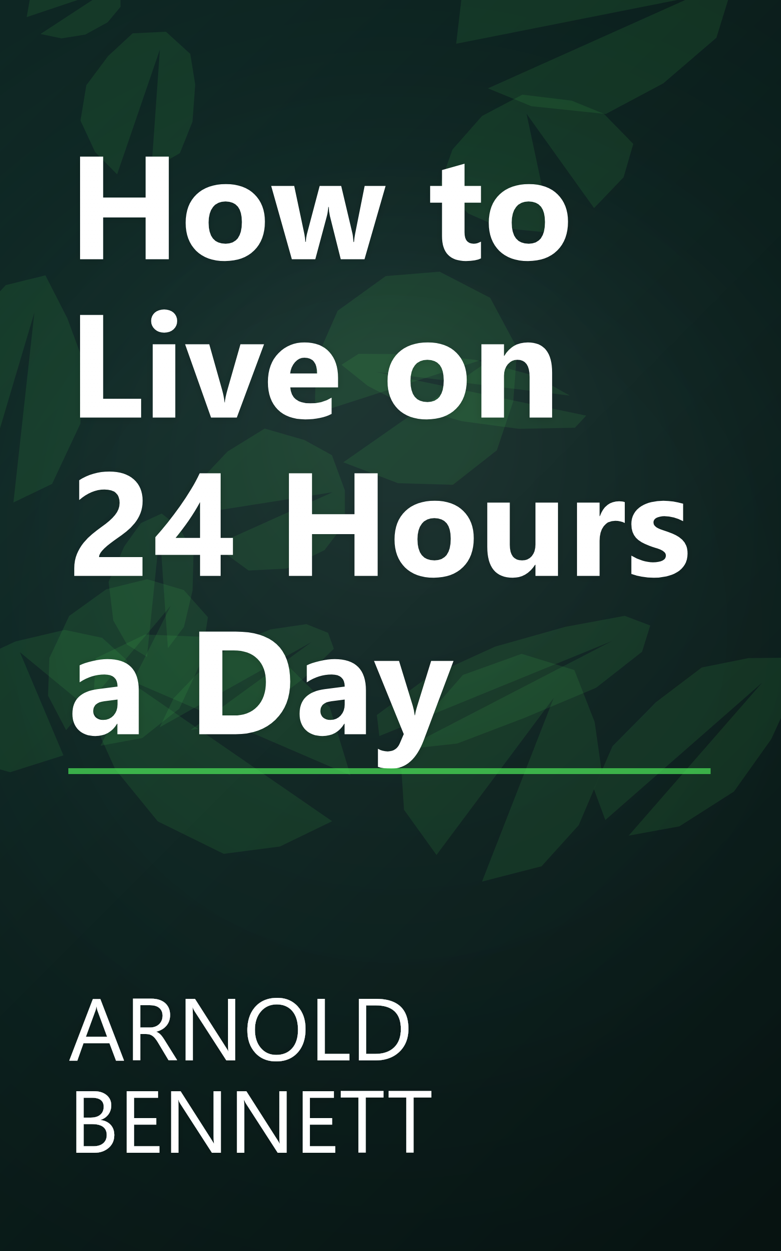 How to Live on 24 Hours a Day book cover
