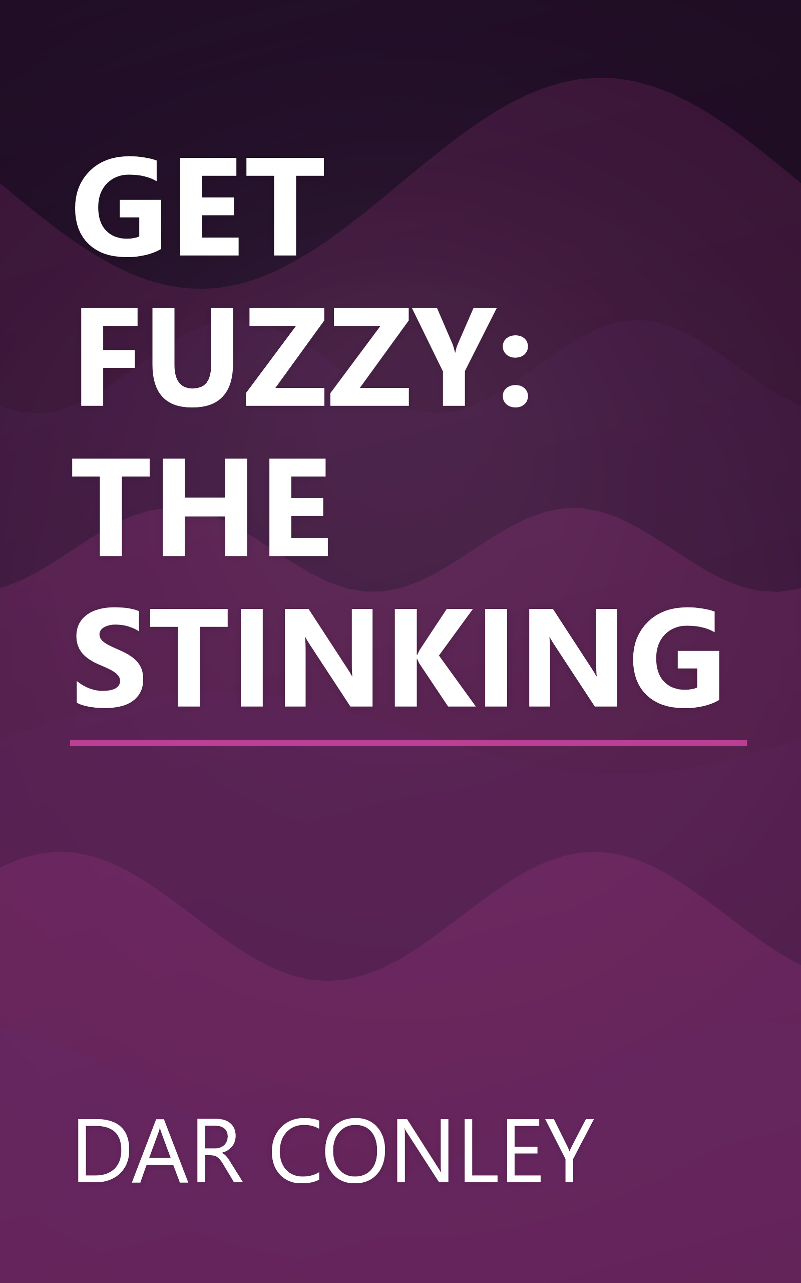 GET FUZZY: THE STINKING book cover