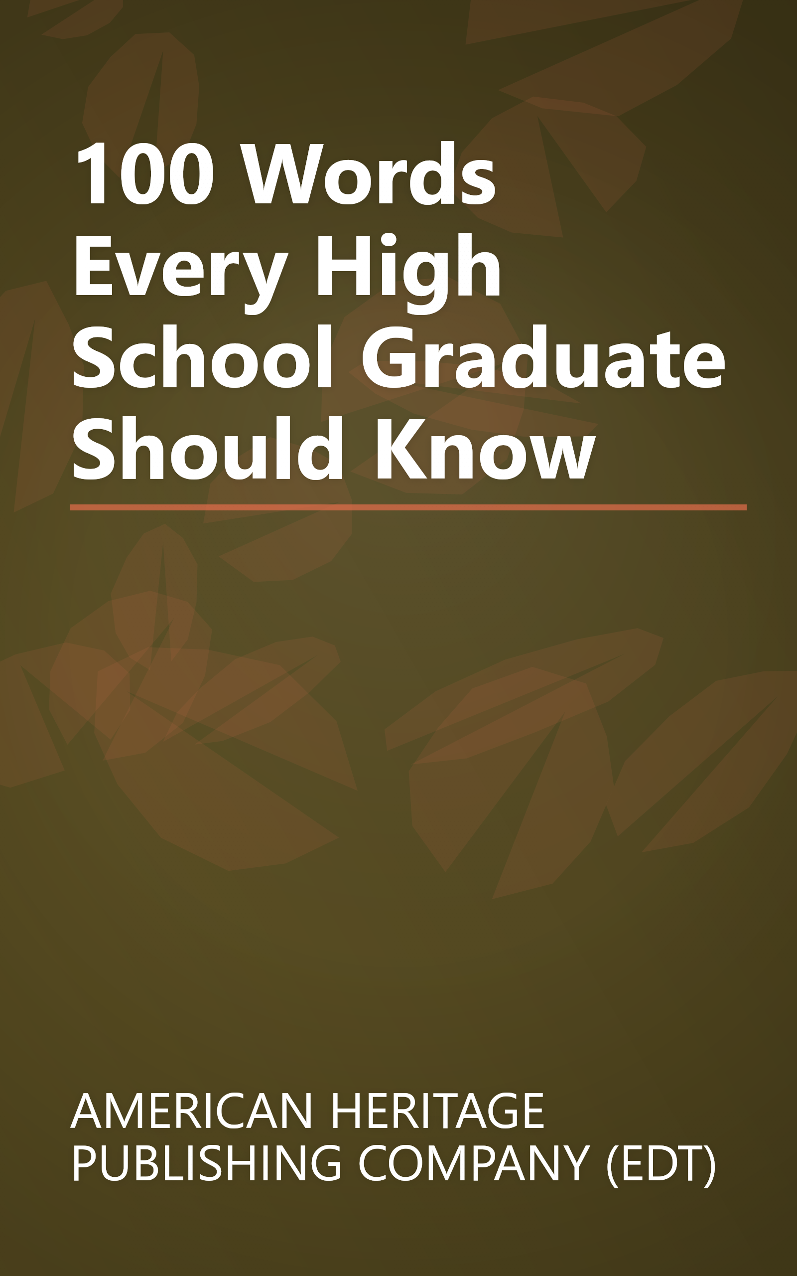 100 Words Every High School Graduate Should Know book cover