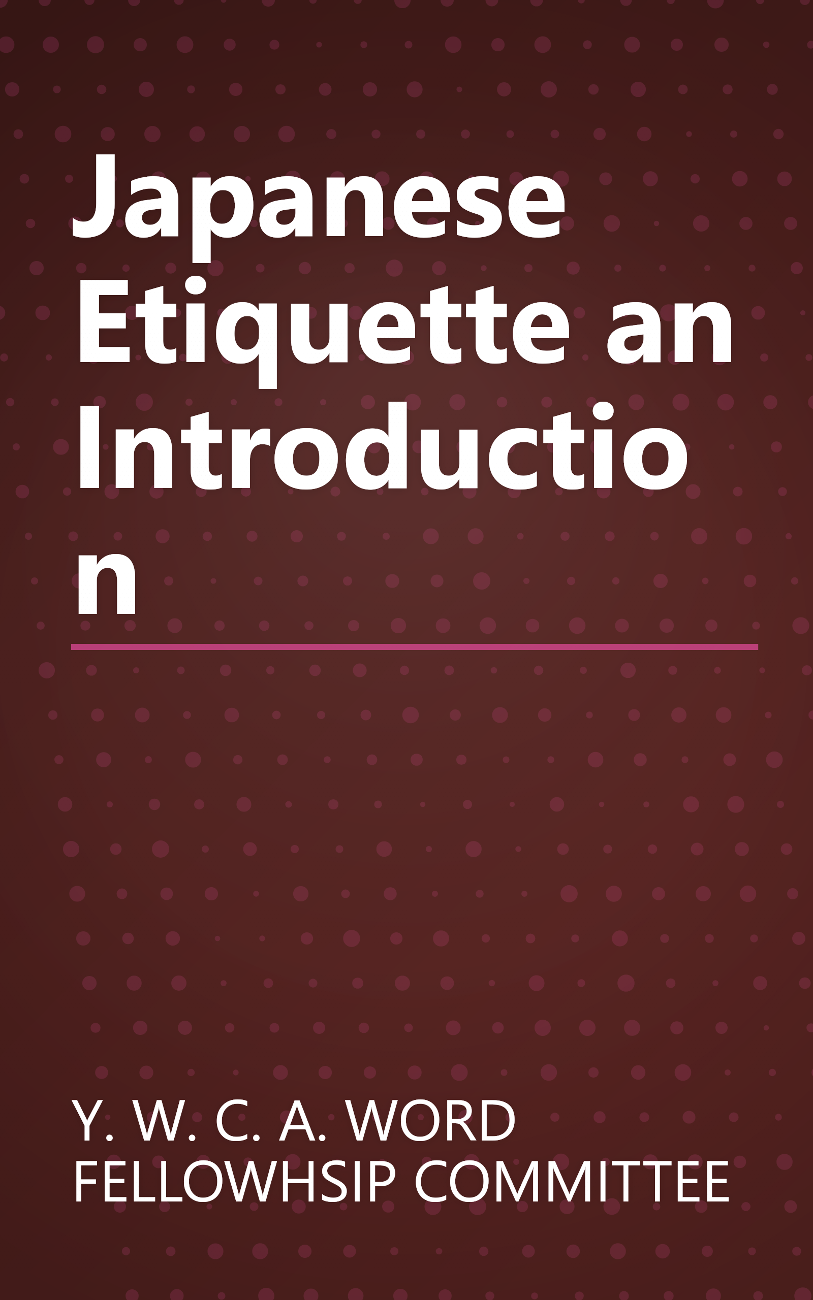 Japanese Etiquette an Introduction book cover