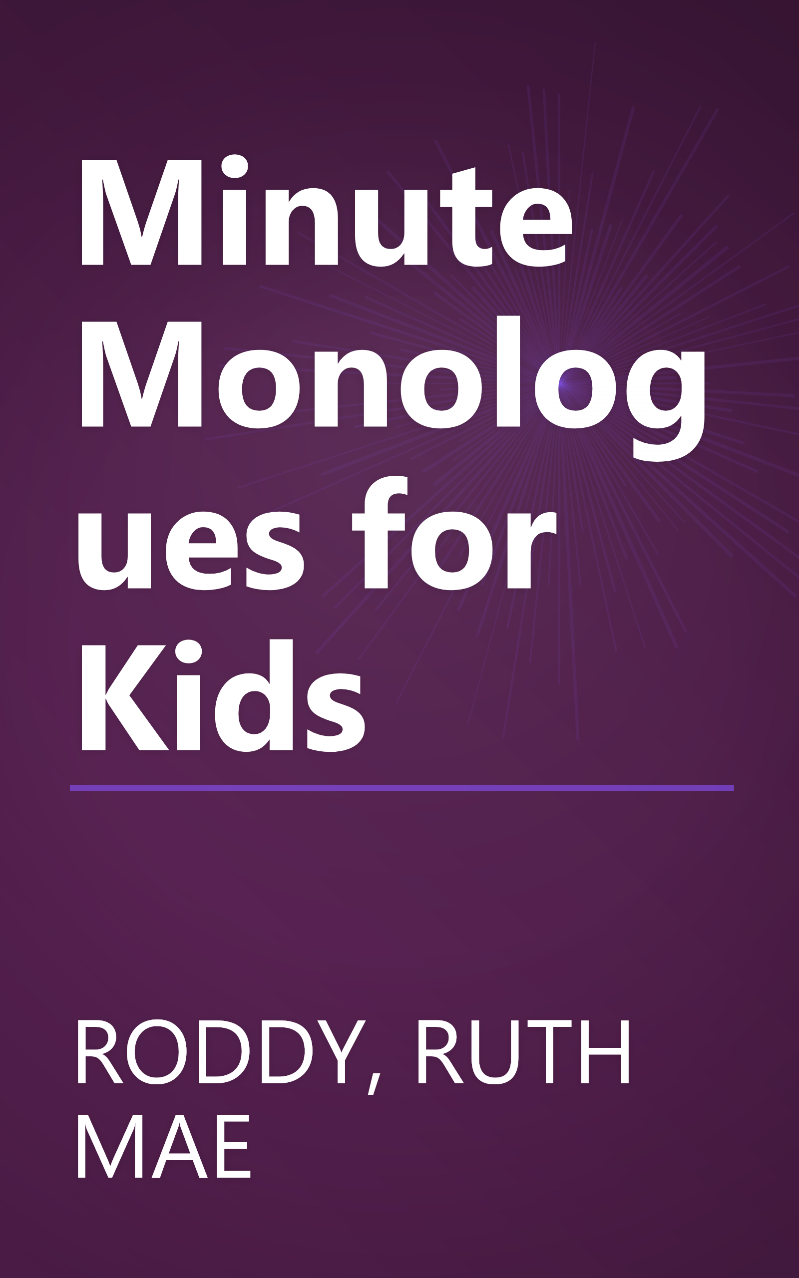Minute Monologues for Kids book cover