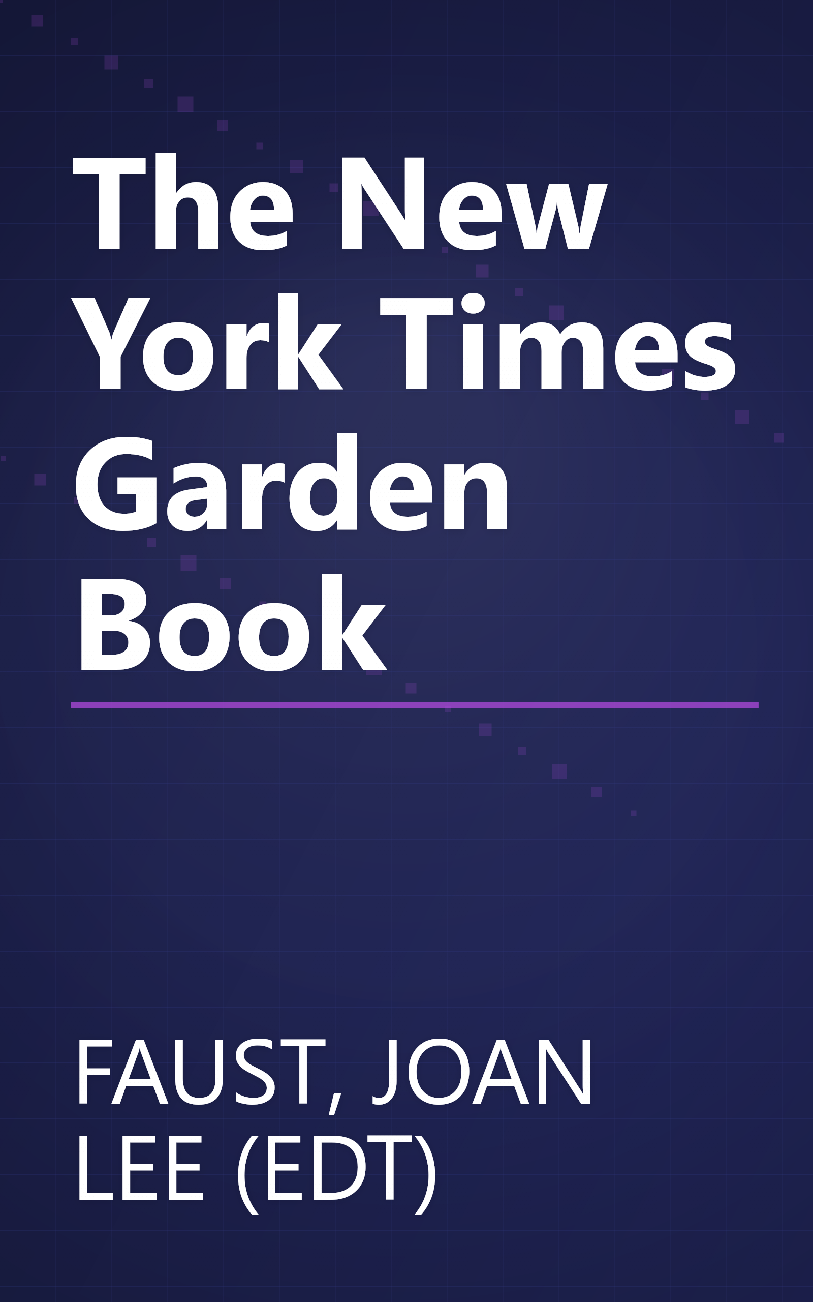 The New York Times Garden Book book cover