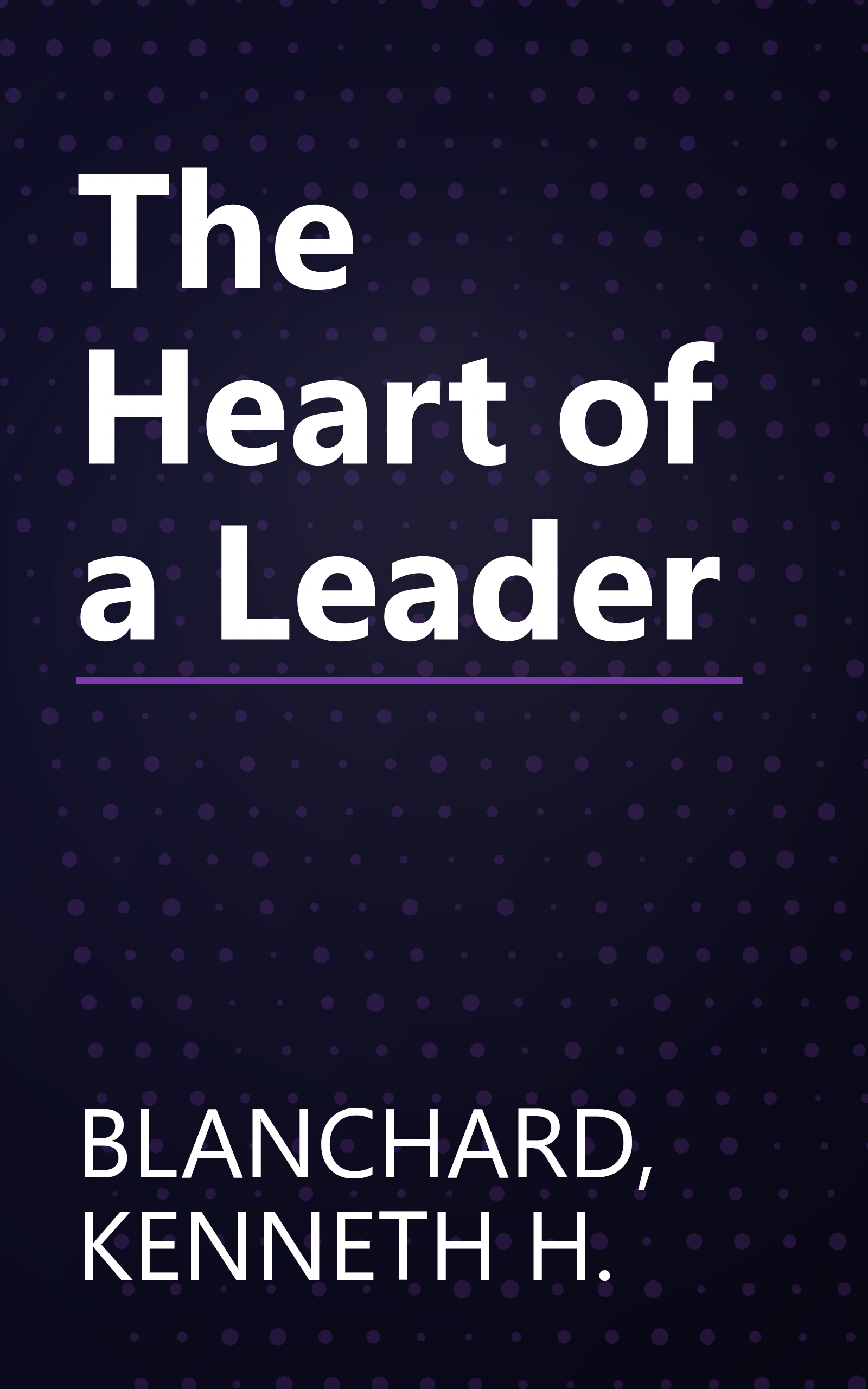 The Heart of a Leader book cover