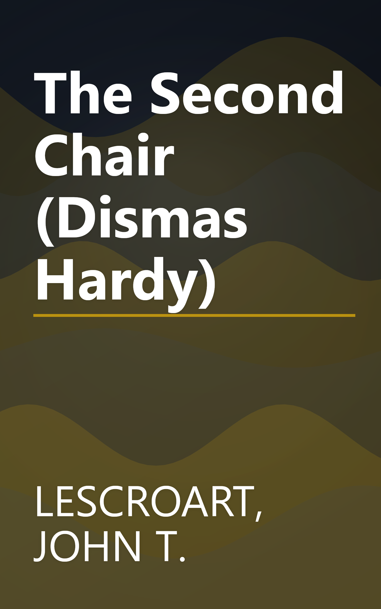 The Second Chair (Dismas Hardy) book cover