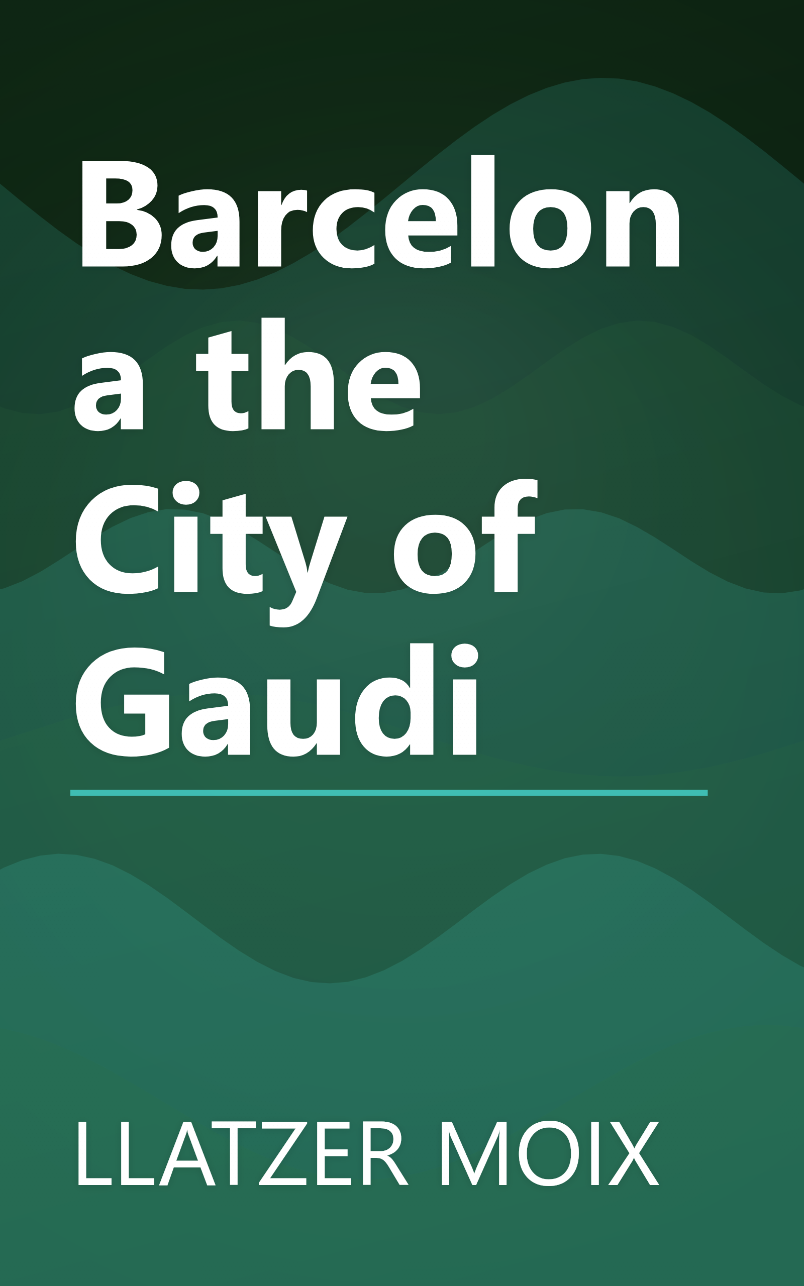 Barcelona the City of Gaudi book cover