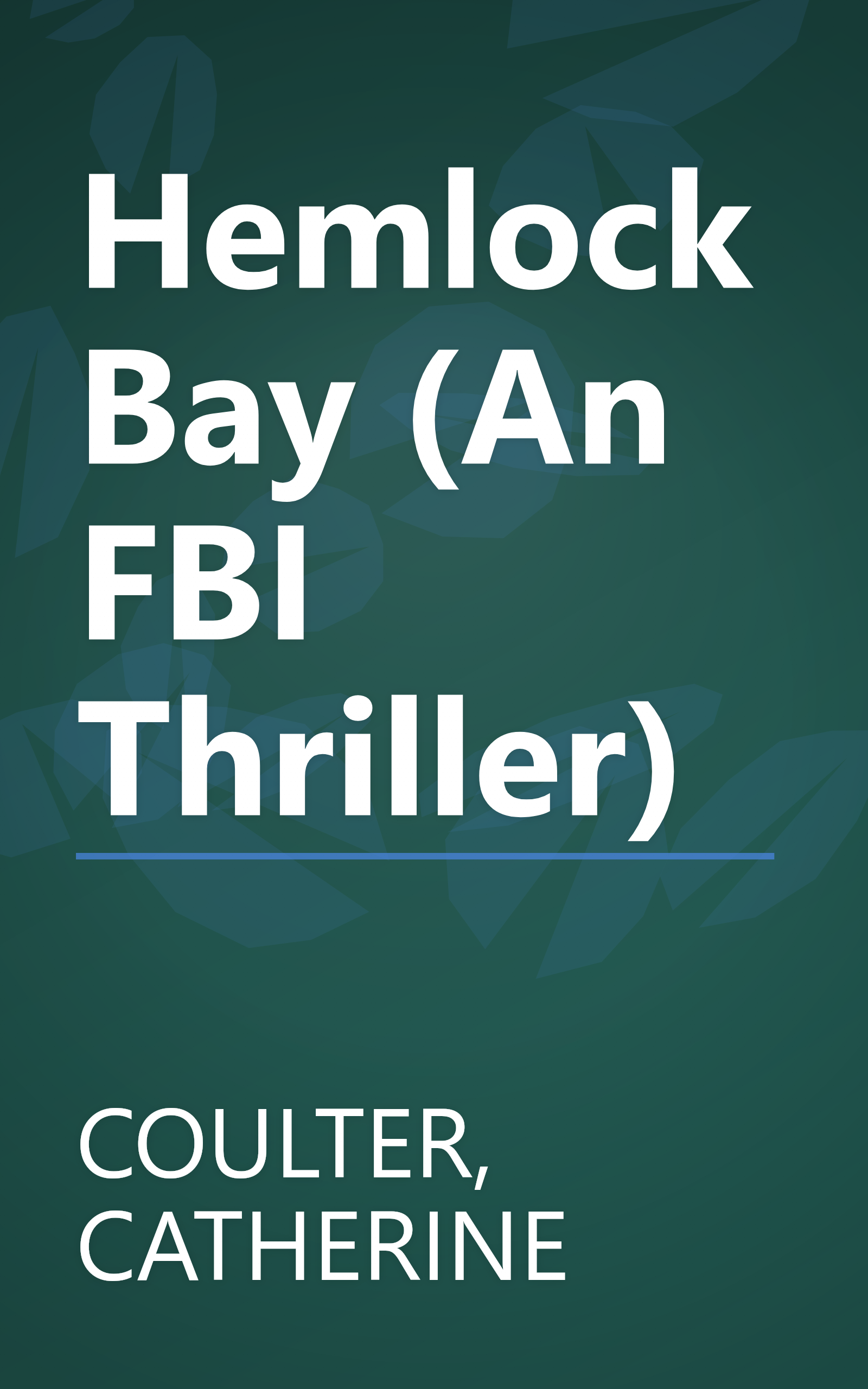 Hemlock Bay (An FBI Thriller) book cover