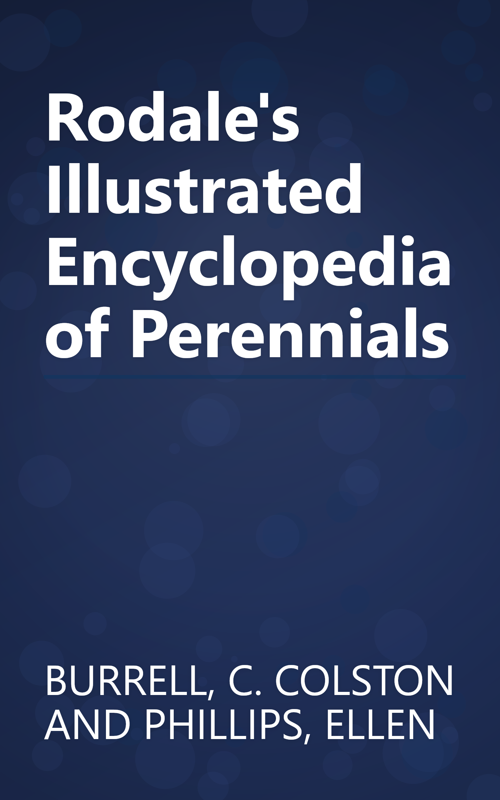 Rodale's Illustrated Encyclopedia of Perennials book cover