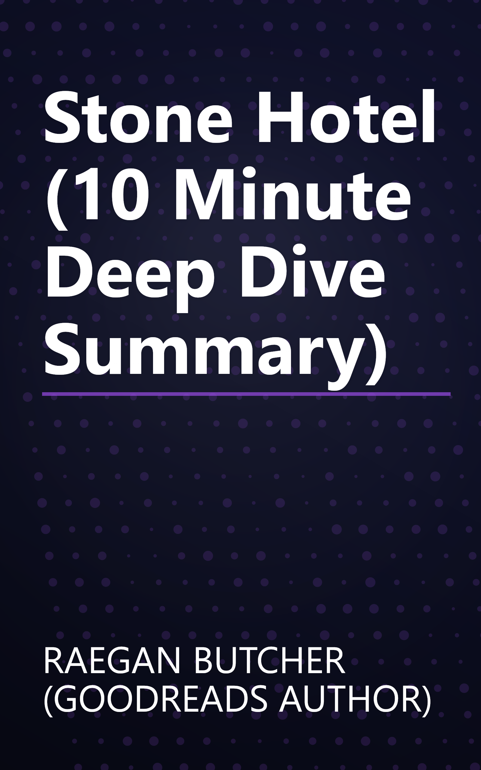 Stone Hotel (10 Minute   Deep Dive Summary) book cover