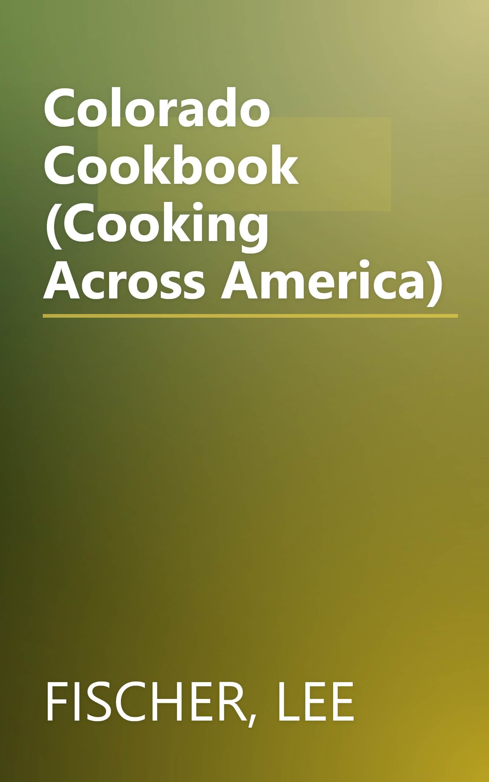Colorado Cookbook (Cooking Across America) book cover